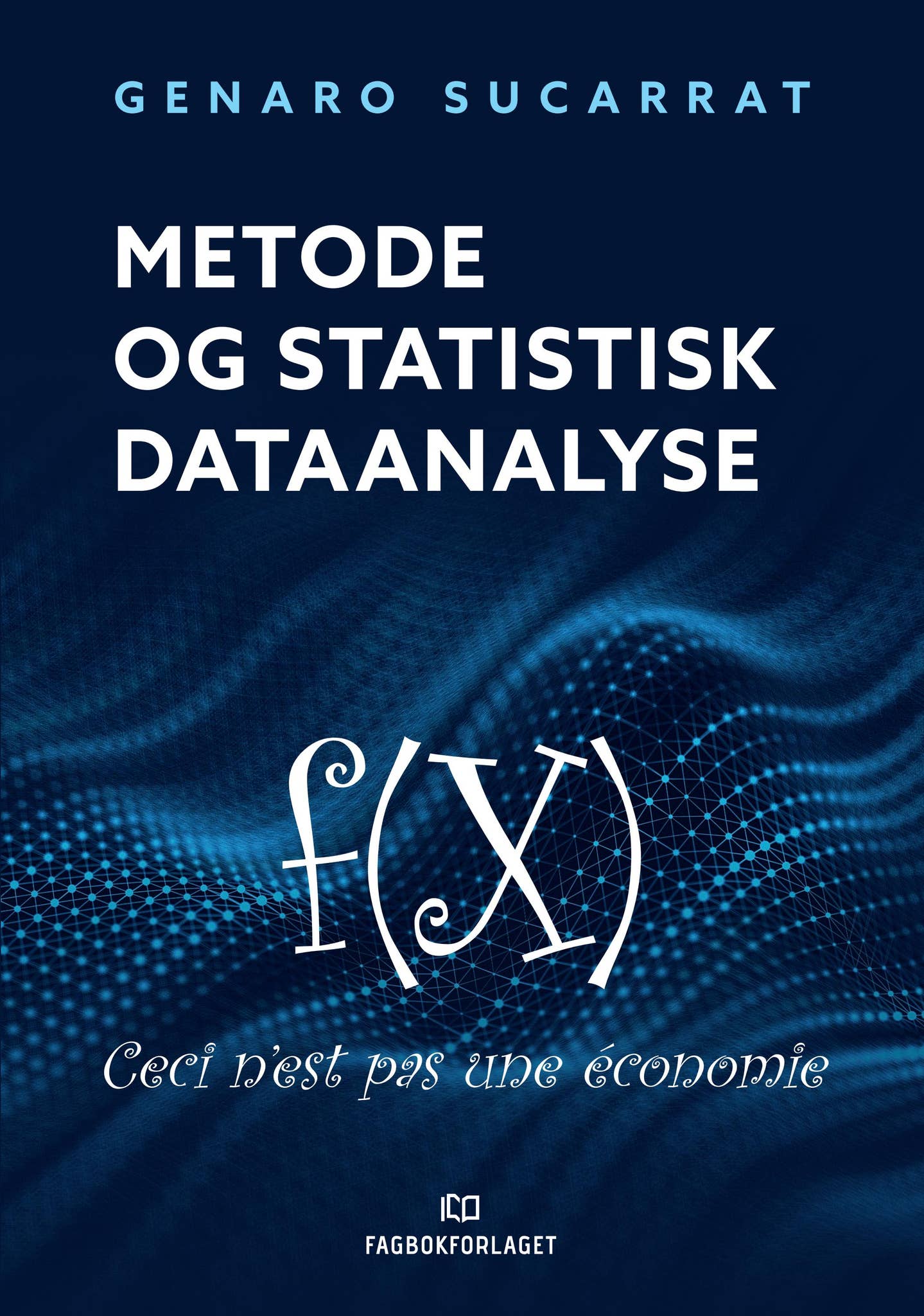 Metode og statistisk dataanalyse (9788245048667) by Fagbokforlaget - Issuu