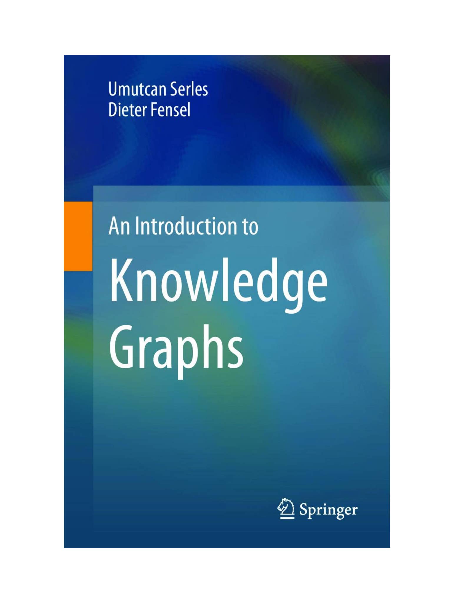 eBook [PDF] An Introduction to Knowledge Graphs 1st Edition ISBN 9783031452550 and 3031452550 ...
