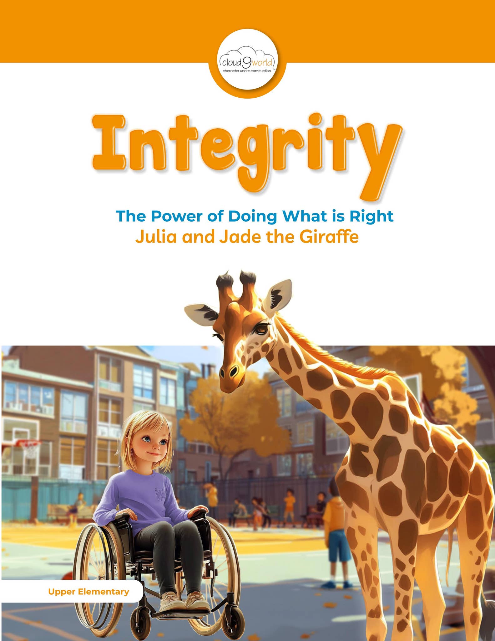 New Book - Upper Elementary - Integrity - 6/9/2025 by Cloud9World - Issuu