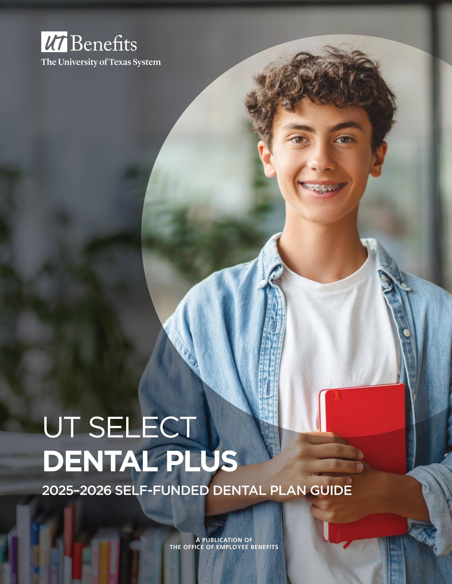 2025-2026 UT SELECT Dental Plus Benefits Plan Guide by UT System Office ...