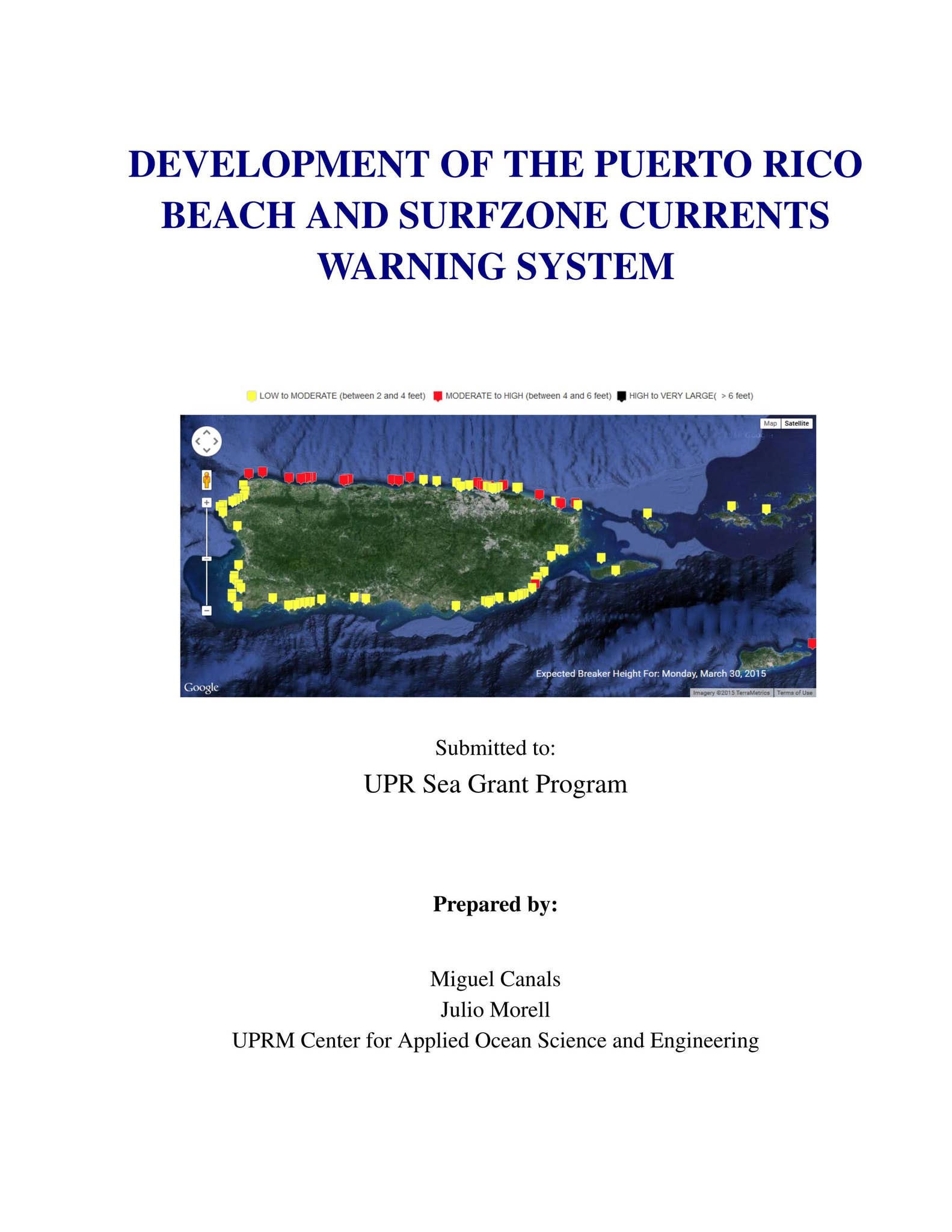 DEVELOPMENT OF THE PUERTO RICO BEACH AND SURFZONE CURRENTS WARNING ...