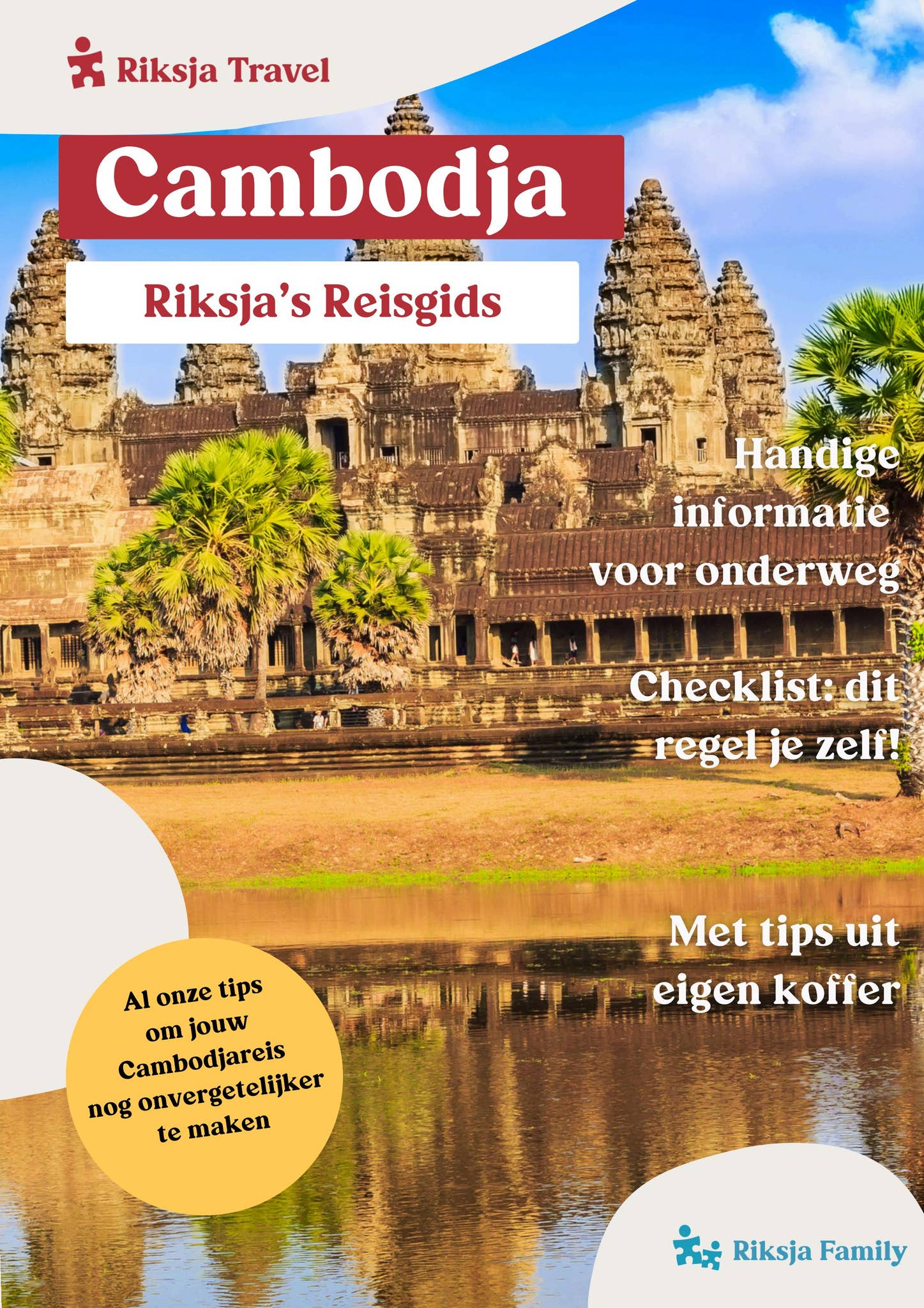Riksja's Reisgids Cambodja by Riksja Travel - Issuu