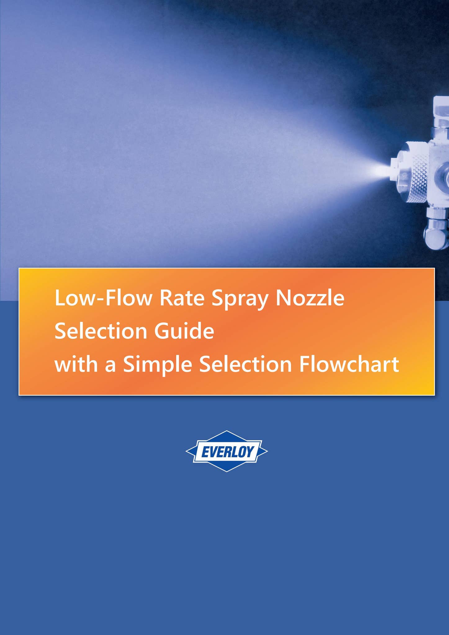Low-Flow Rate Spray Nozzle Selection Guide with a Simple Selection ...