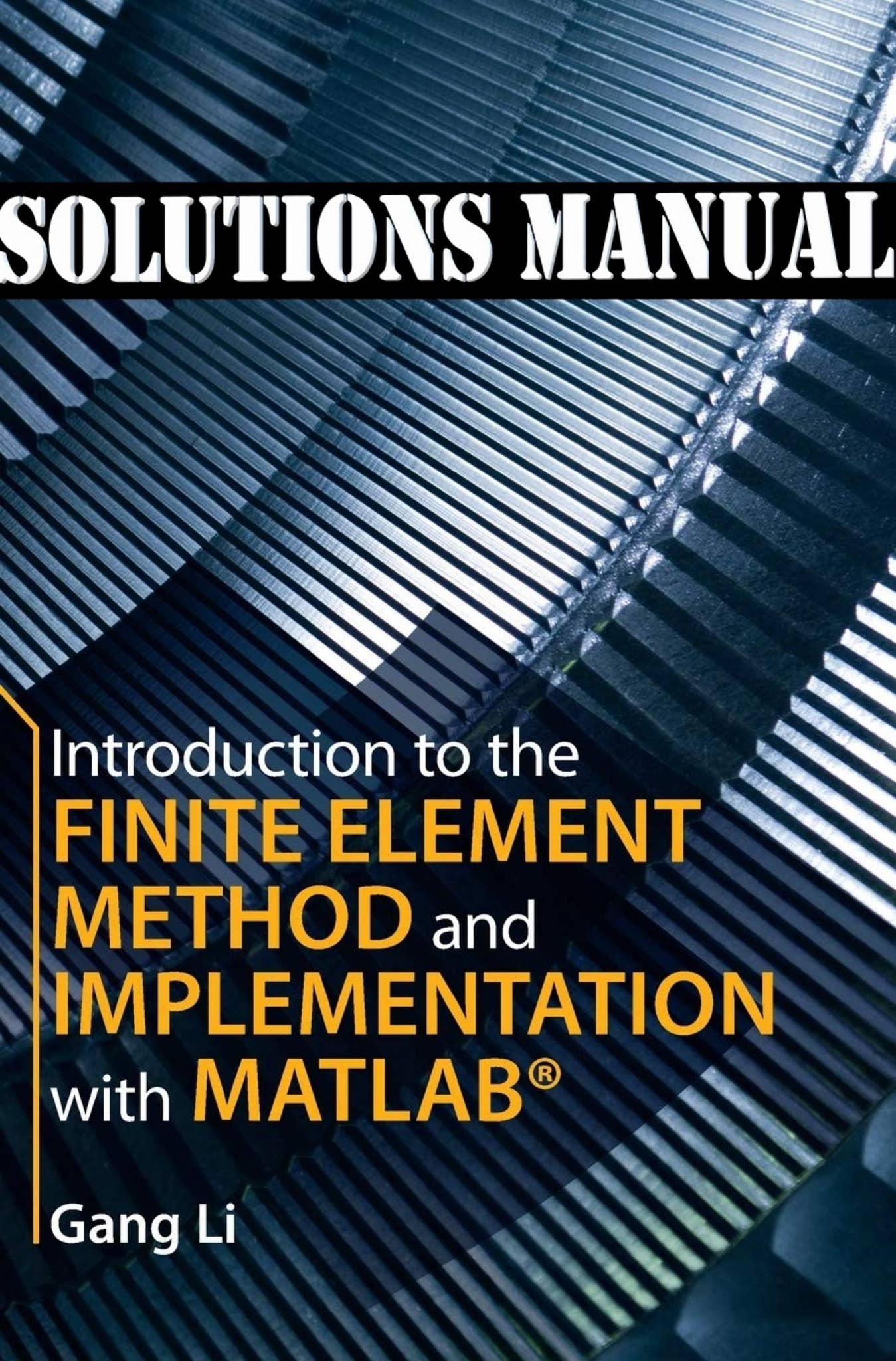 Introduction To The Finite Element Method And Implementation with ...