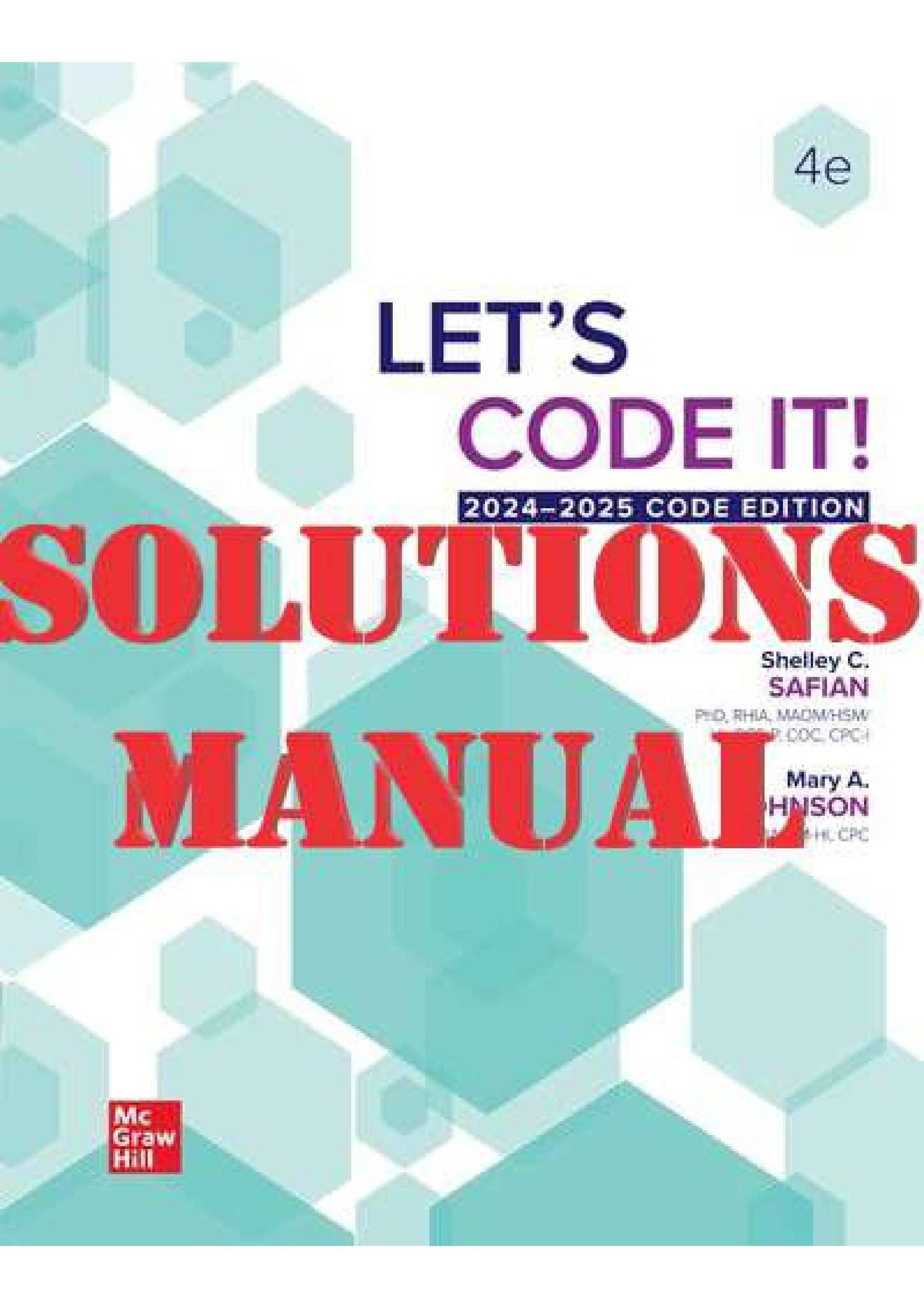 Let's Code It! 2024-2025 Code Edition By Shelley Safian, All Chapters 1 ...