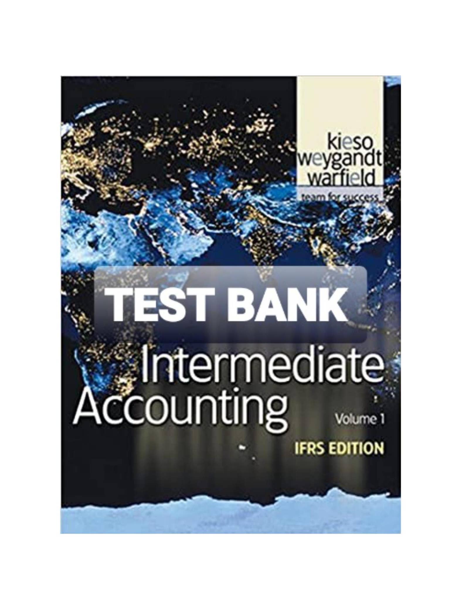 test bank for intermediate accounting ifrs edition volume 1 by kieso ...