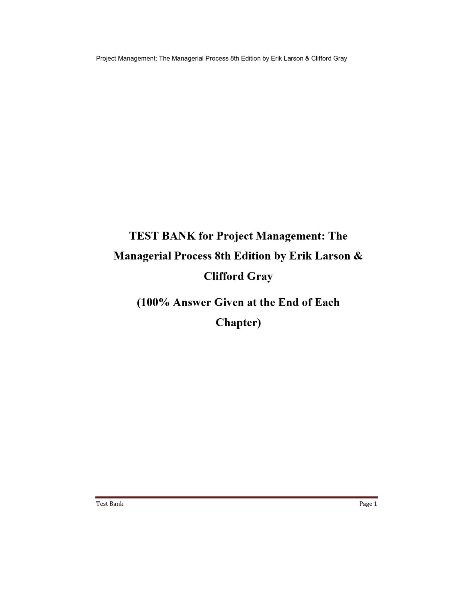 TEST BANK for Project Management The Managerial Process 8th Edition by ...