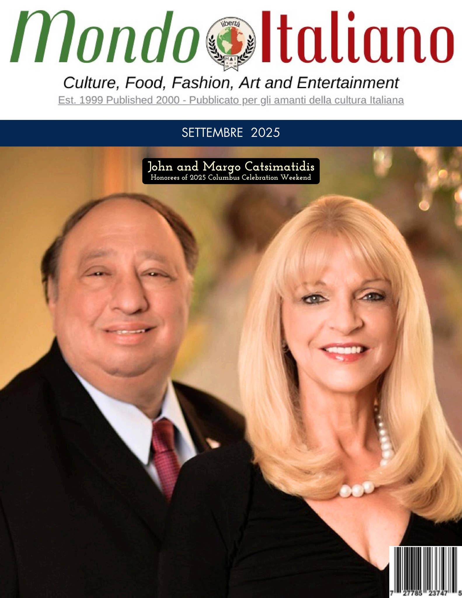 Mondo Italiano Magazine - John and Margo by Luxury Chamber Media Group ...