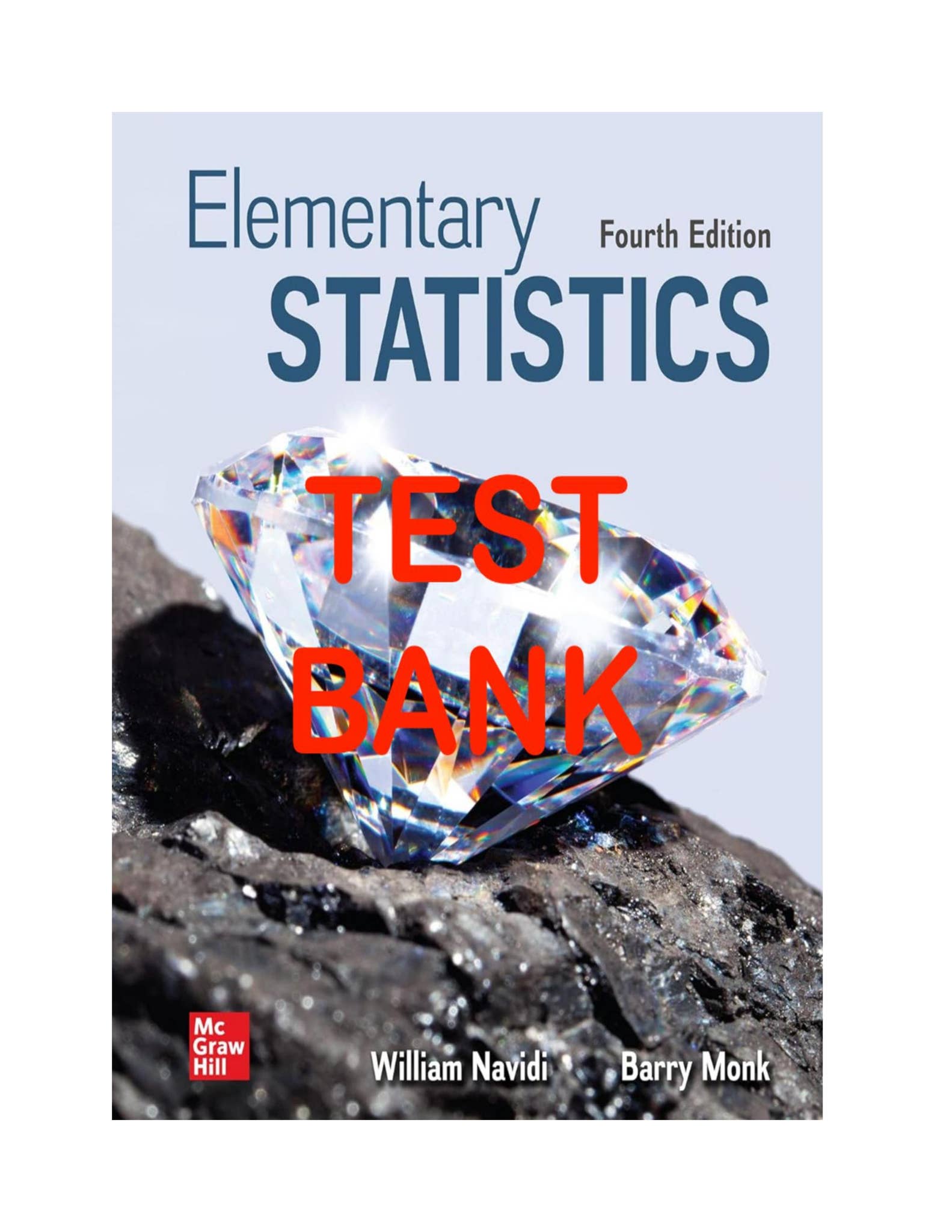 Test Bank For Elementary Statistics, 4th Edition by William Navidi ...