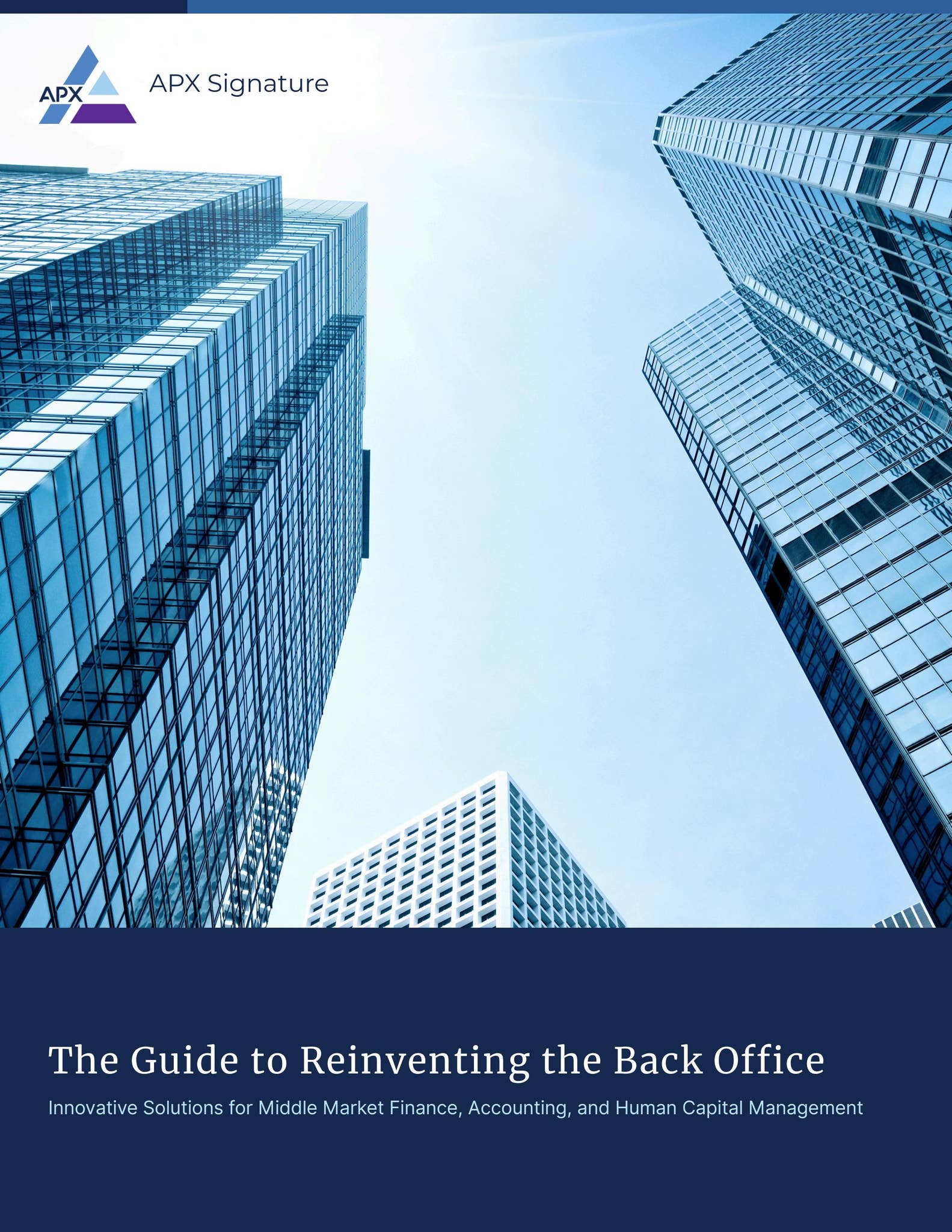 The Guide to Reinventing the Back Office by APX Signature - Issuu