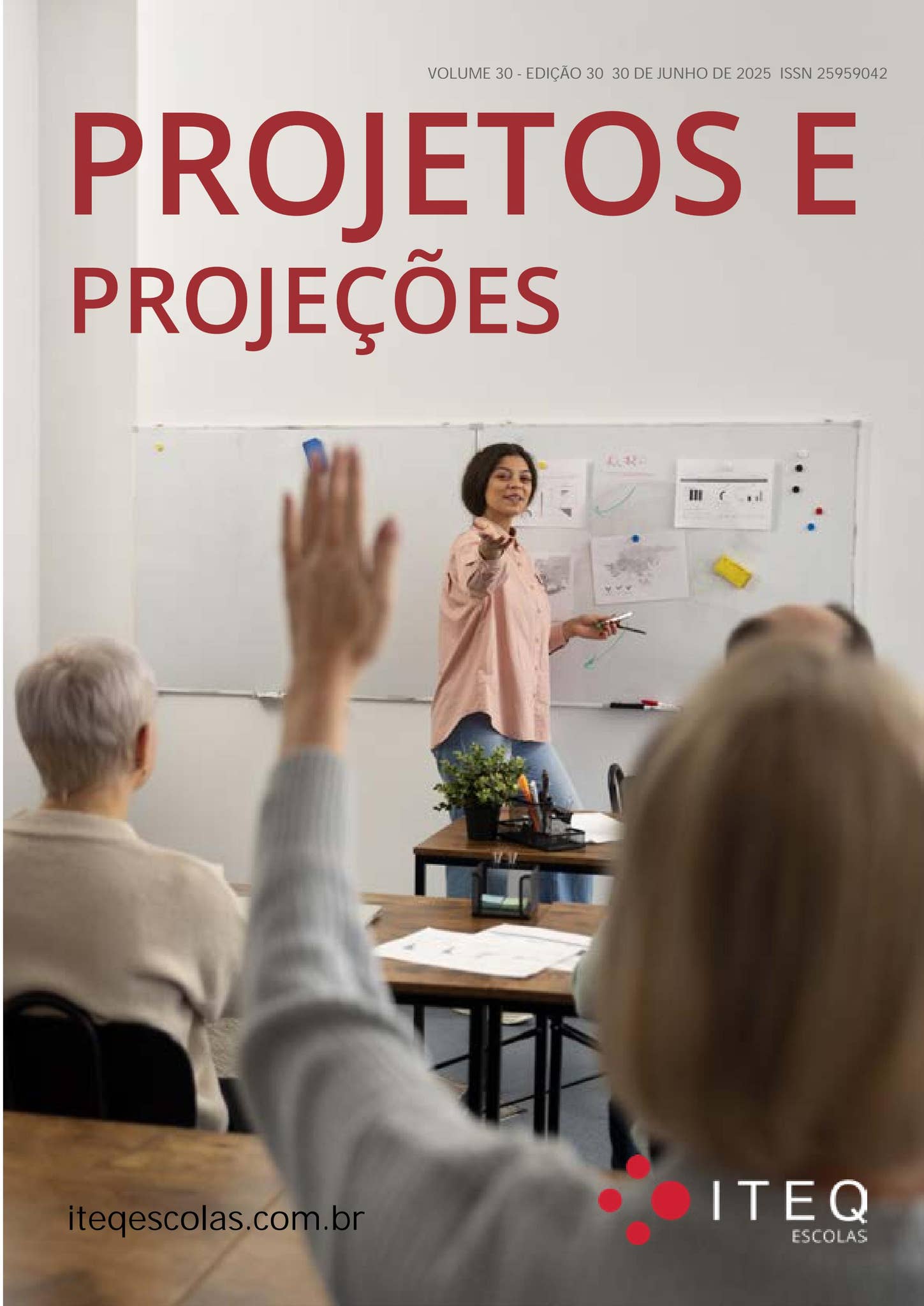 Iteq Educacional Projetos e Projeções v.30. n.30 2025 by ITEQ ...