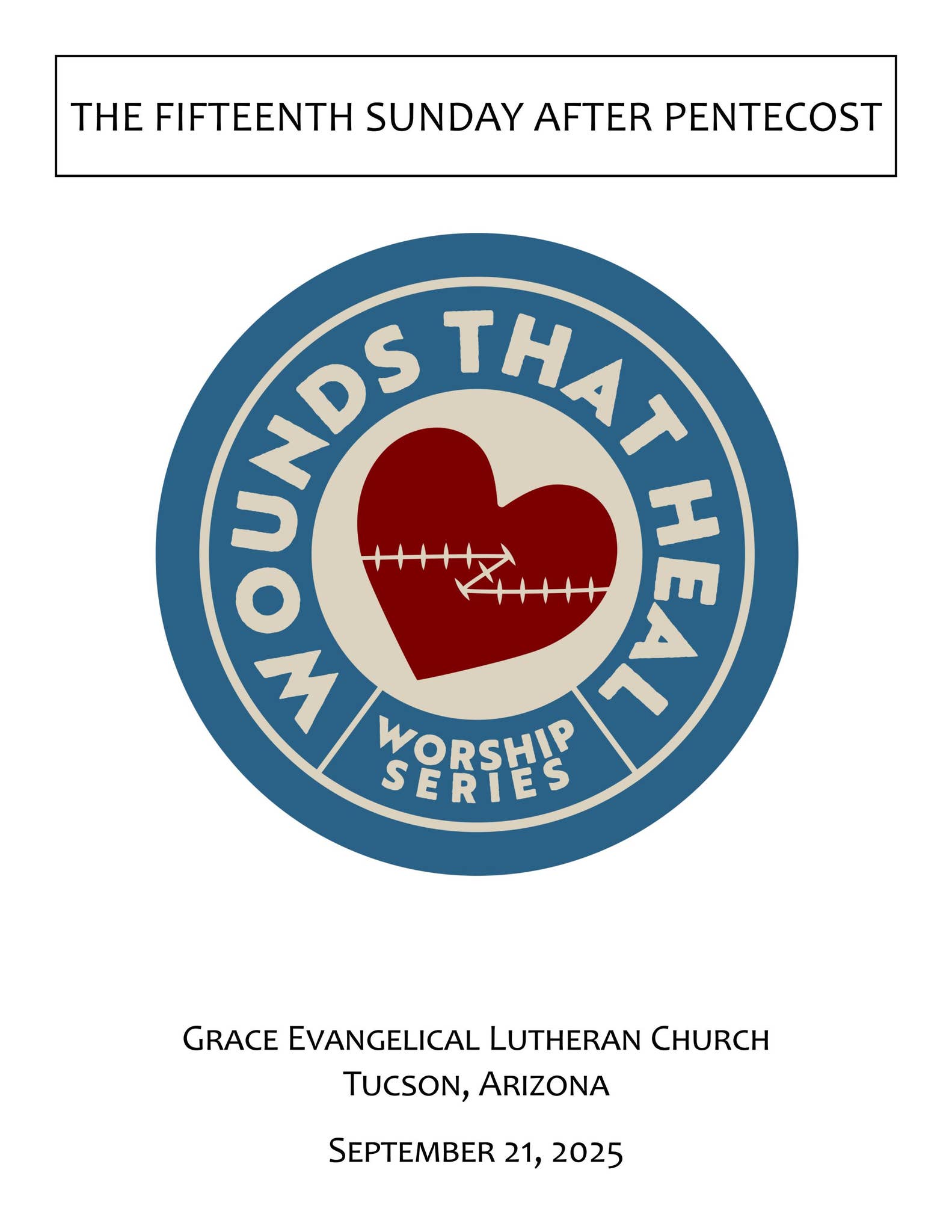 9-21-25 Grace-Tucson Worship Folder by gracelutheransaz - Issuu