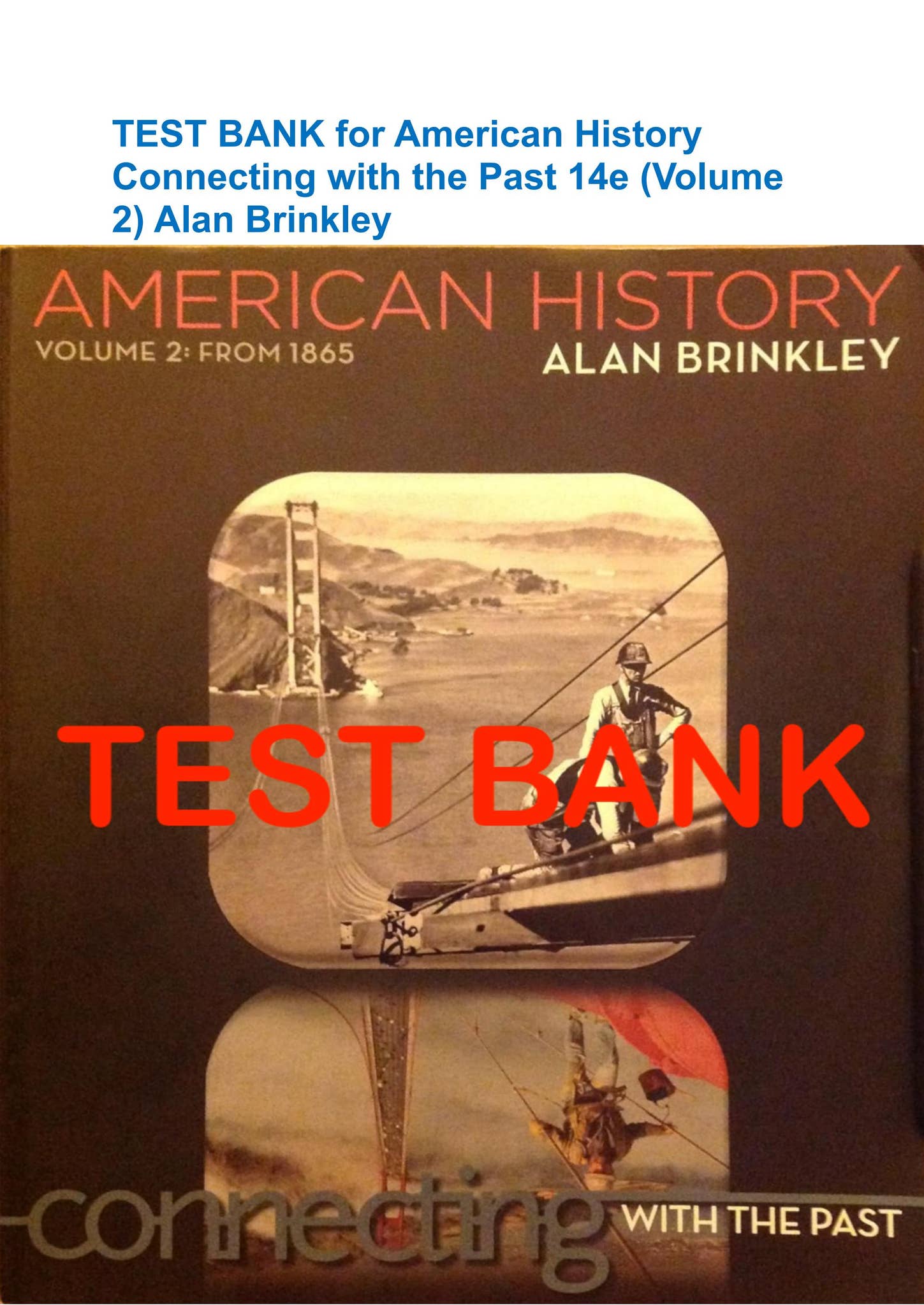 American History Connecting with the Past 14th Edition (Volume 2) By ...