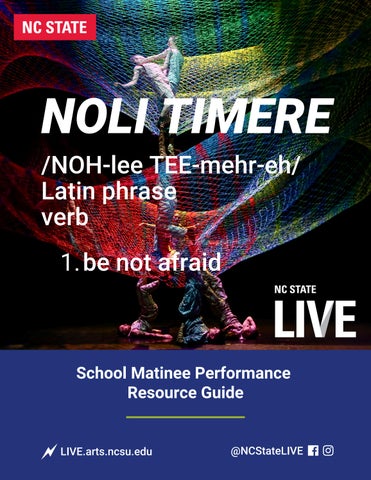 NOLI TIMERE Educator Resource Guide by ncstatelive - Issuu
