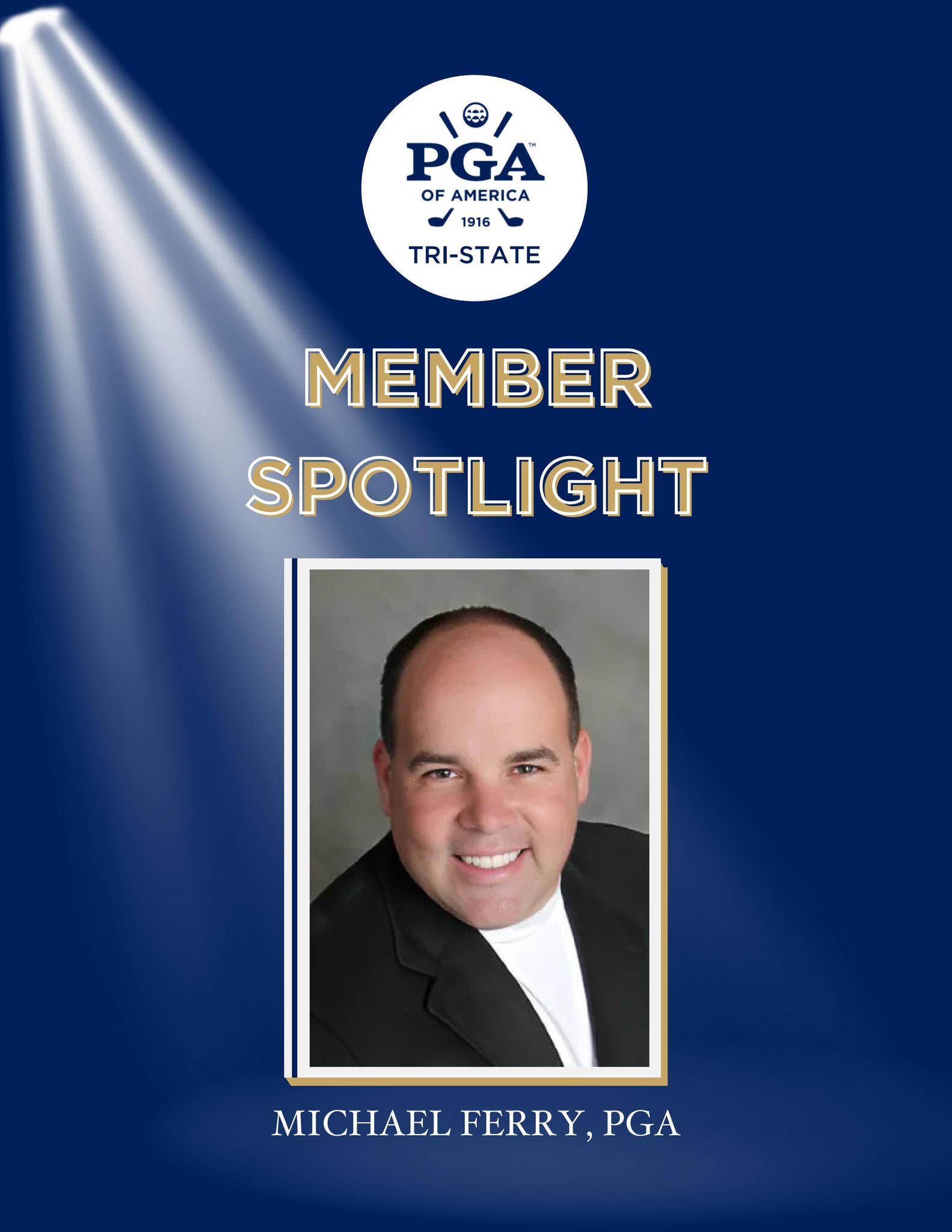 Member Spotlight | Michael Ferry, PGA | Tri-State PGA by TRI-STATE PGA ...
