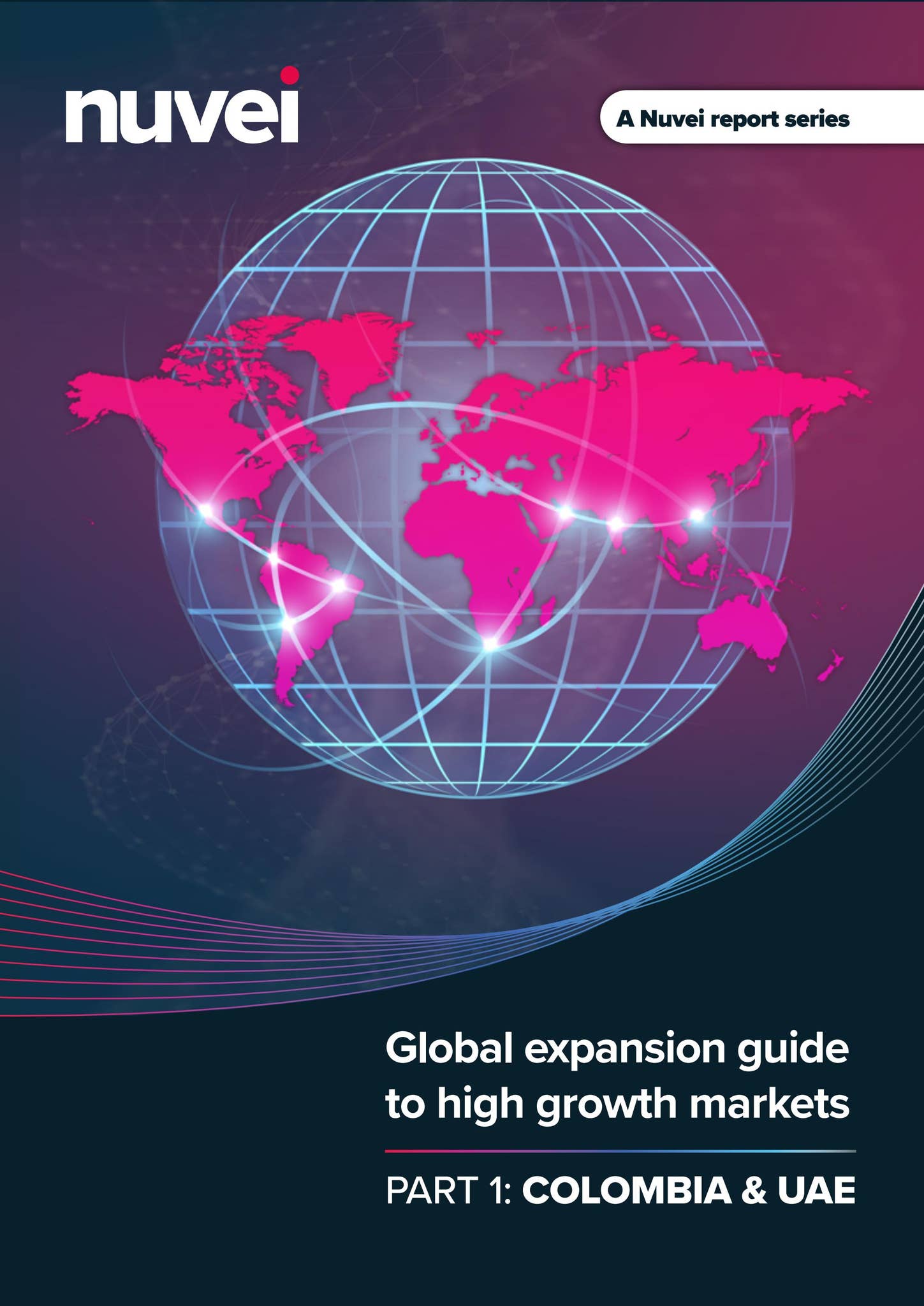 Nuvei Global Expansion Report Part 1 Colombia & UAE - EN by Nuvei - Issuu
