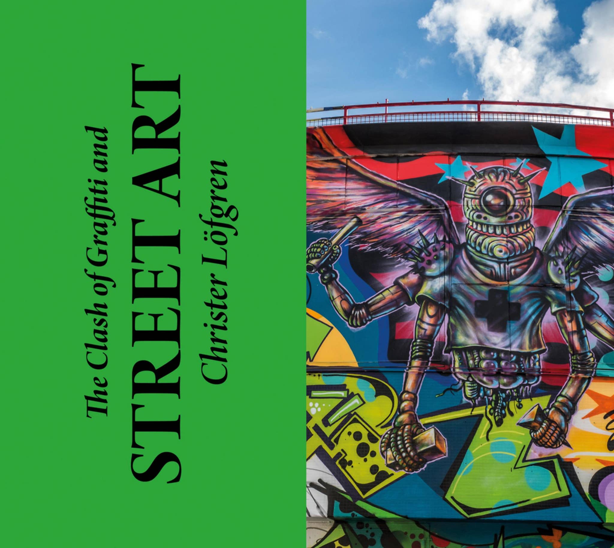 The Clash of Graffiti and Street Art by ACC Art Books - Issuu