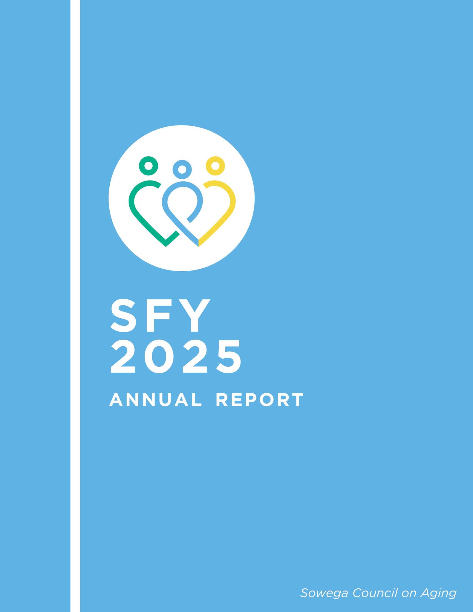 Annual Report SFY 2025 by Sowega Council on Aging - Issuu