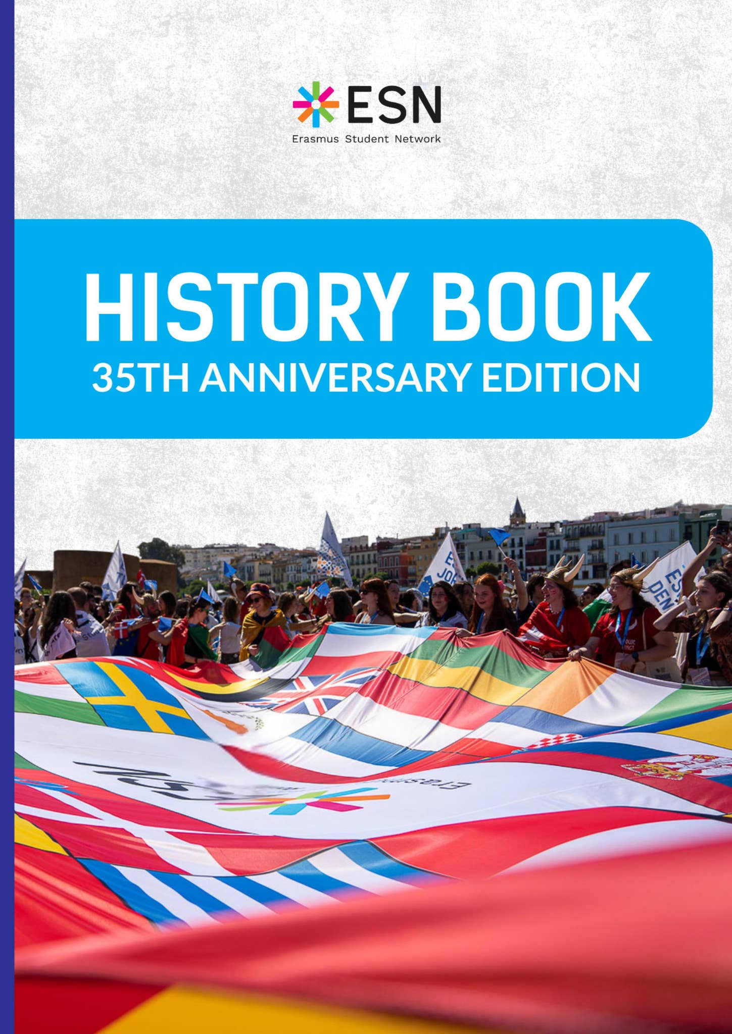ESN History Book - 35 Anniversary Edition by Erasmus Student Network ...