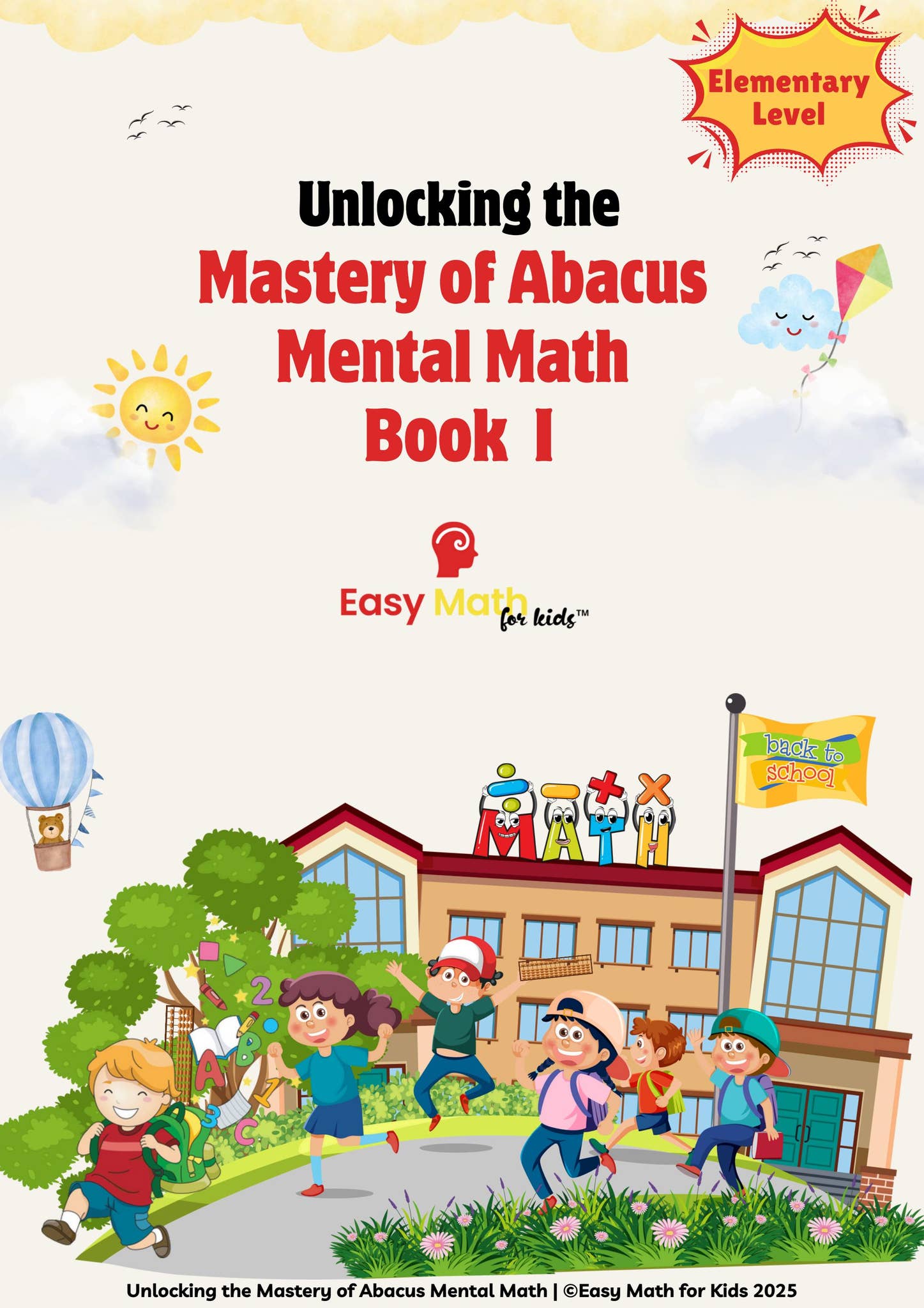 Unlocking the Mastery of Abacus Mental Math Book 1 by Easy Math for ...