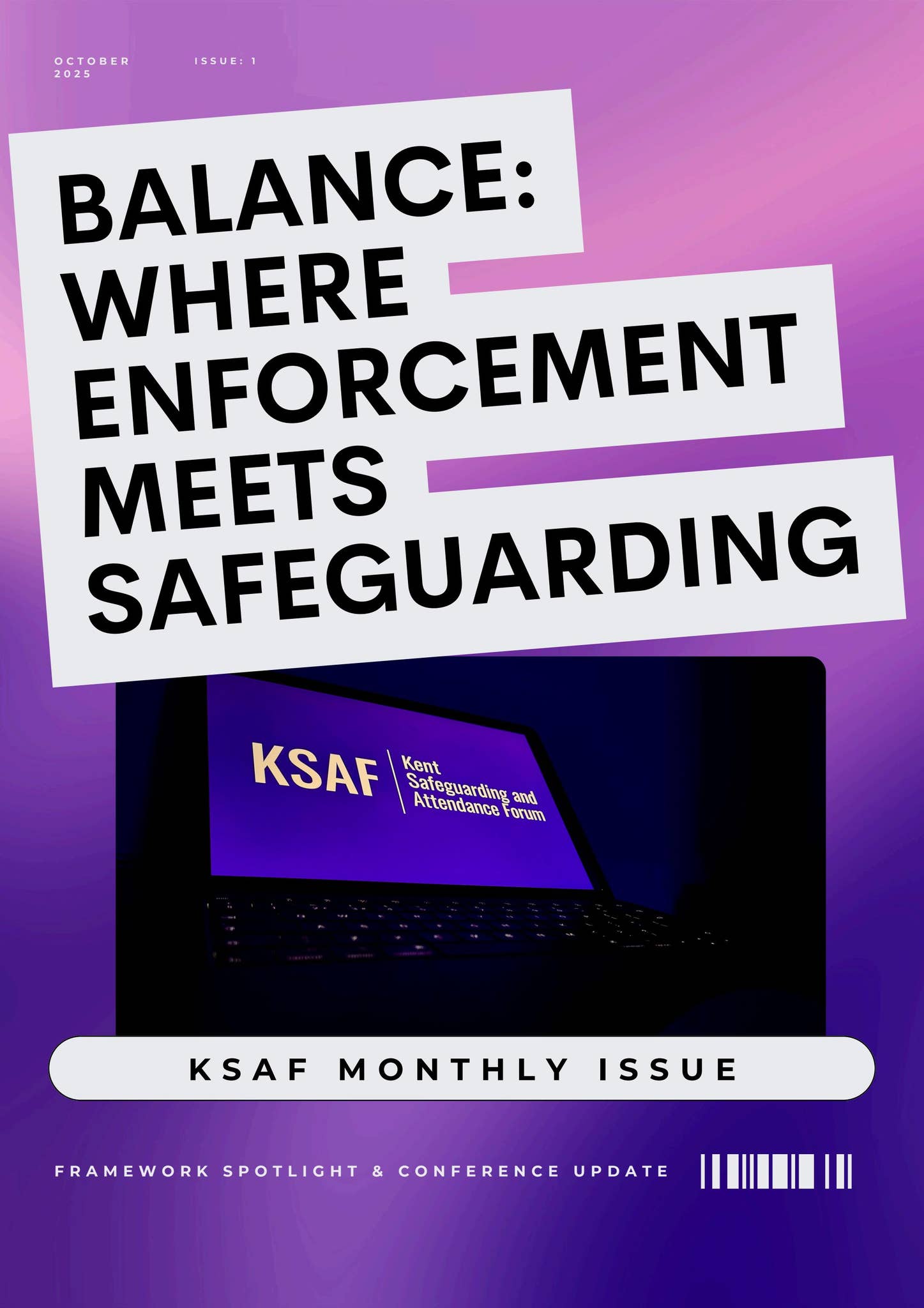 KSAF Monthly - BALANCE Where Enforcement Meets Safeguarding by KSAF - Issuu