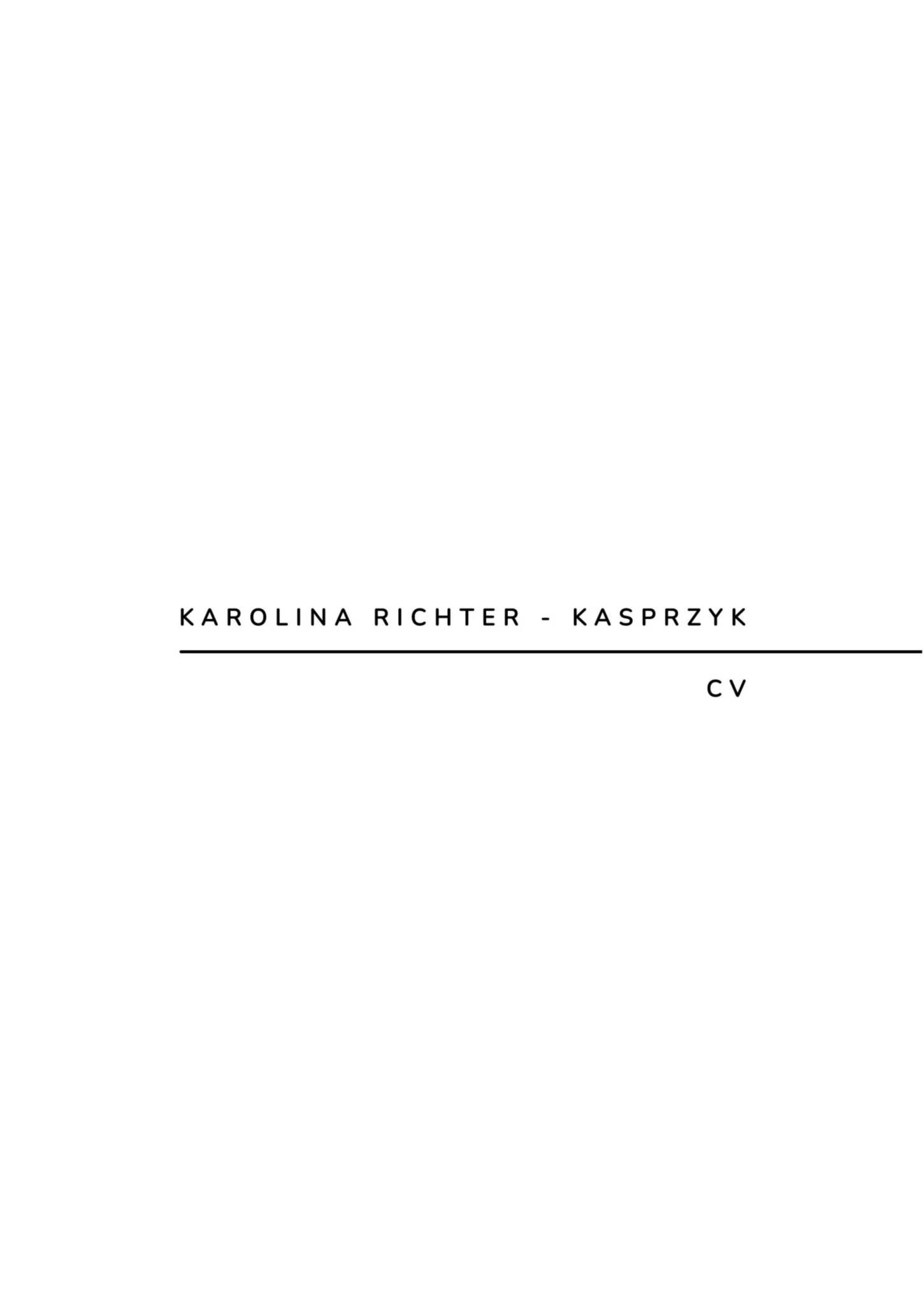 CV - Karolina Richter-Kasprzyk by Karolina Richter - Issuu