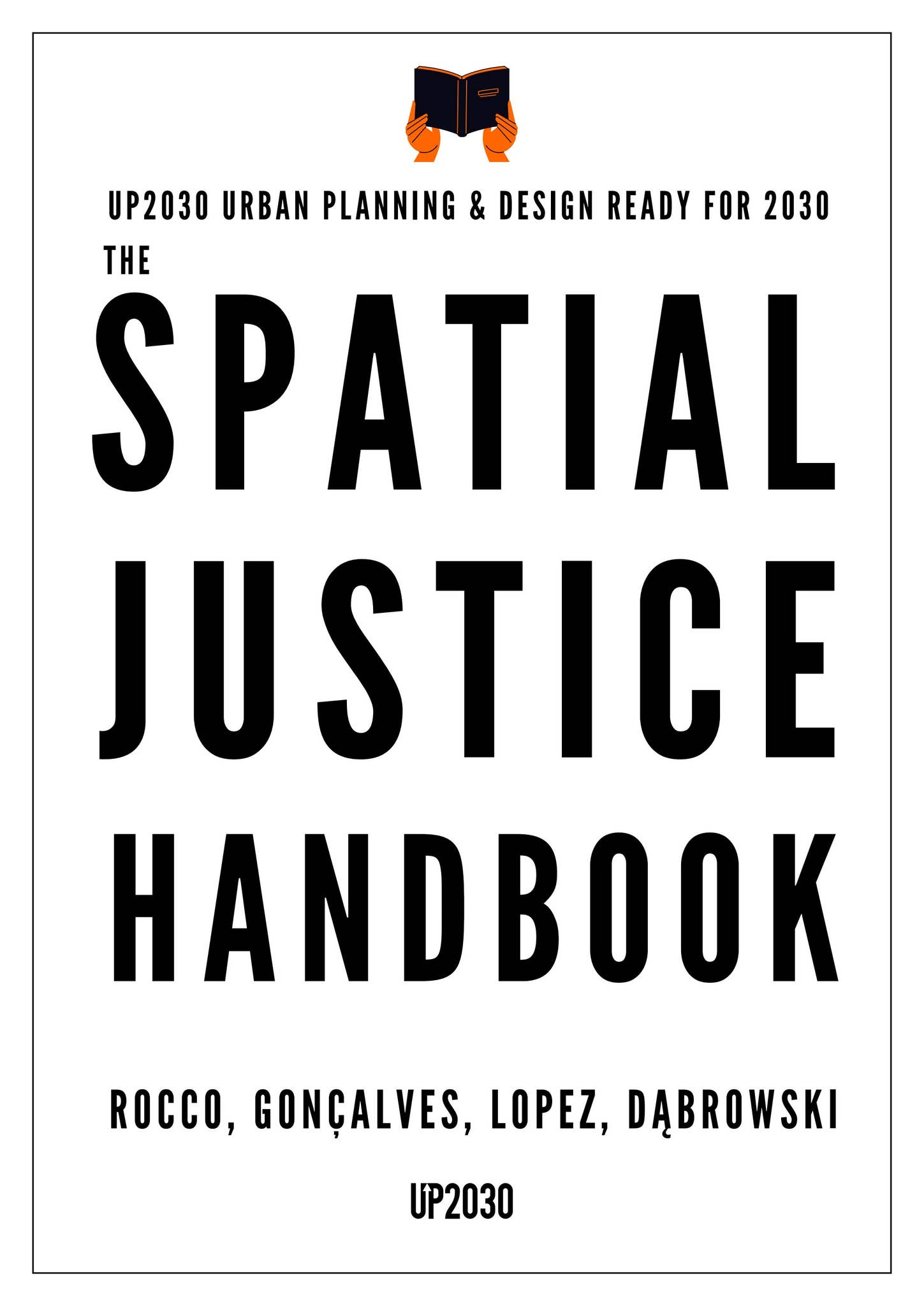 SPATIAL JUSTICE HANDBOOK by Roberto Rocco - Issuu
