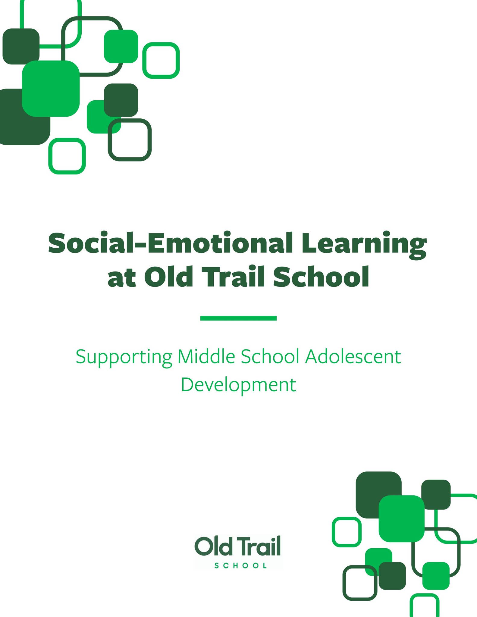 Social Emotional Learning at OTS: Middle School by Old Trail School - Issuu