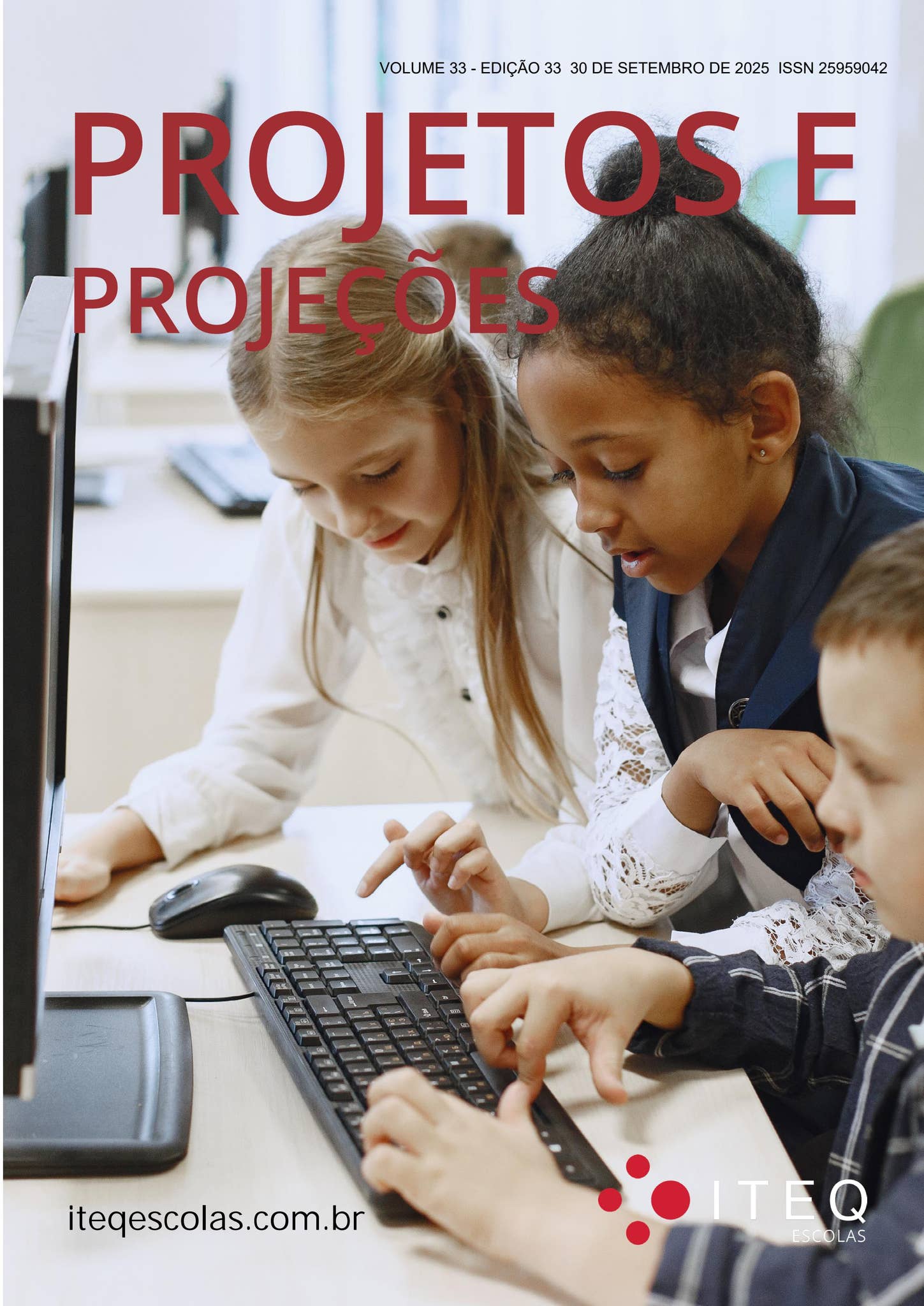 Iteq Educacional Projetos e Projeções v.33. n.33 2025 by ITEQ ...