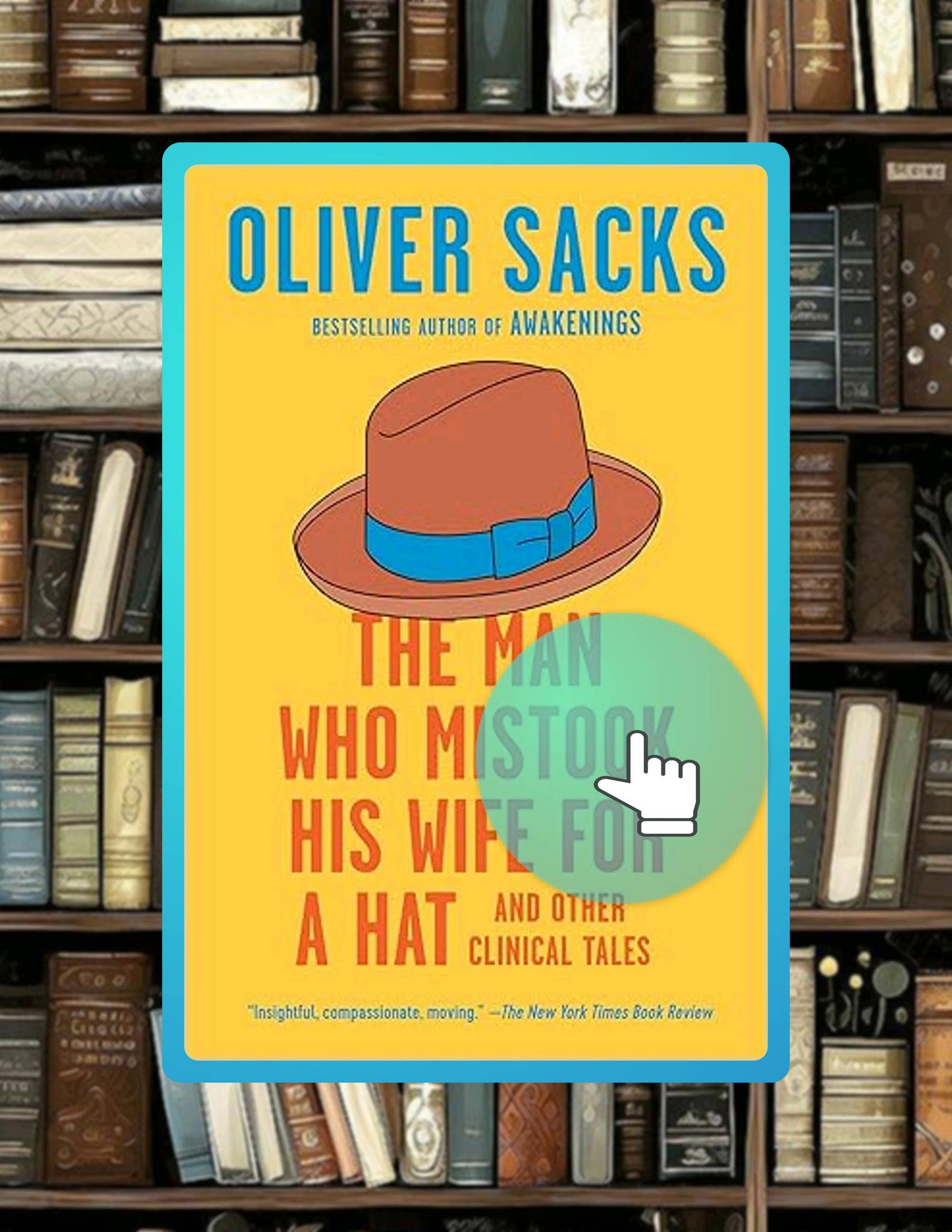 Ebook Version The Man Who Mistook His Wife for a Hat: And Other ...