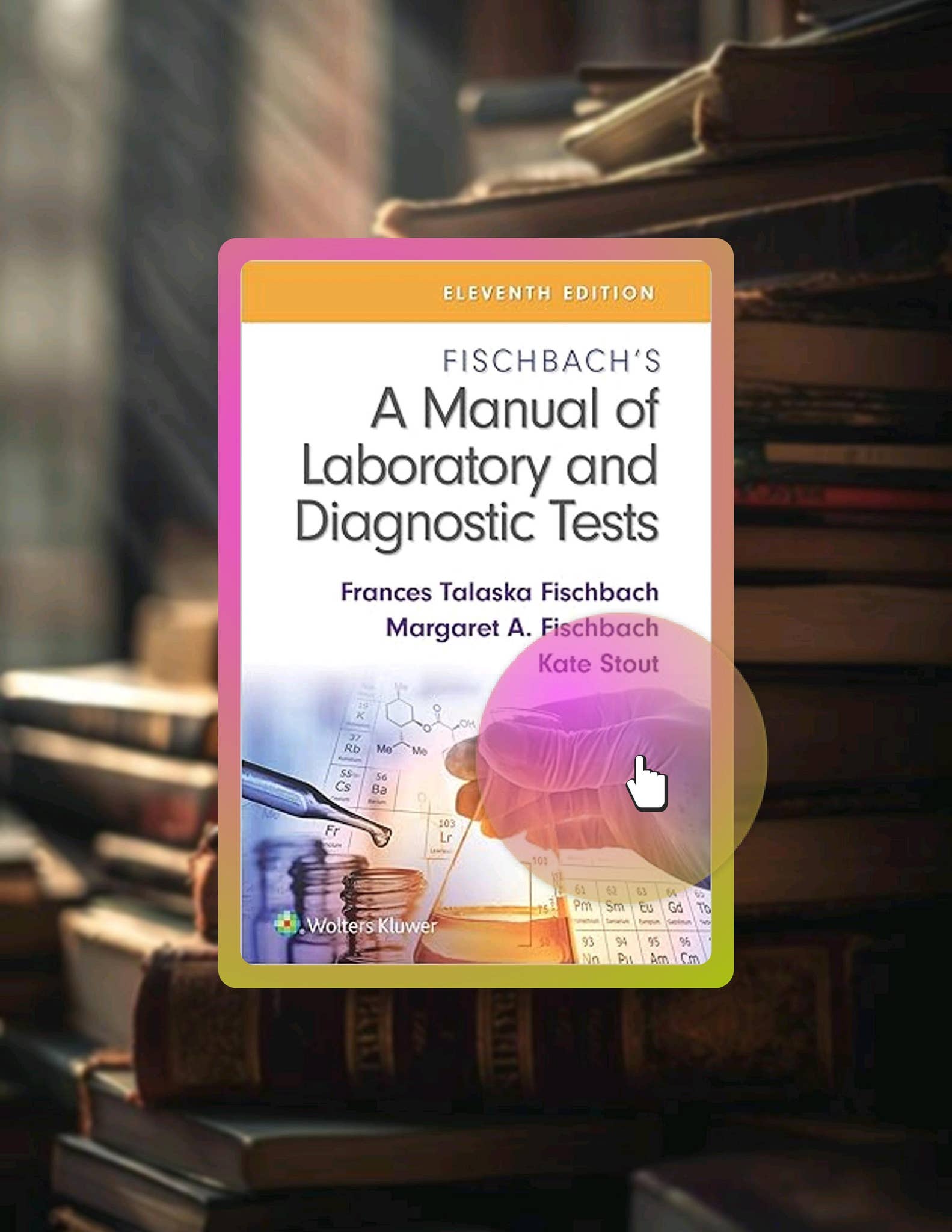Ebook Fischbach's A Manual of Laboratory and Diagnostic Tests by ...