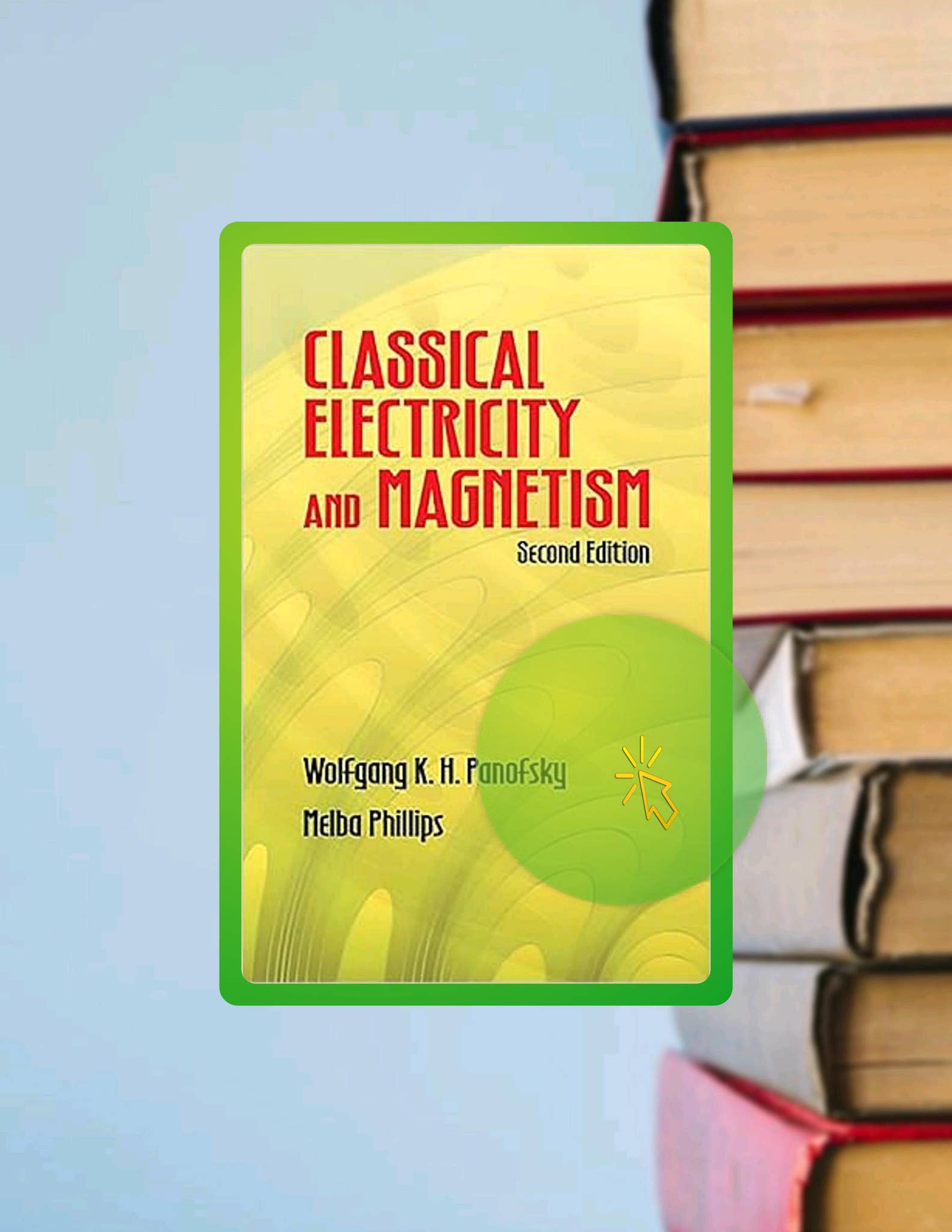 Ebook Version Classical Electricity and Magnetism: Second Edition ...