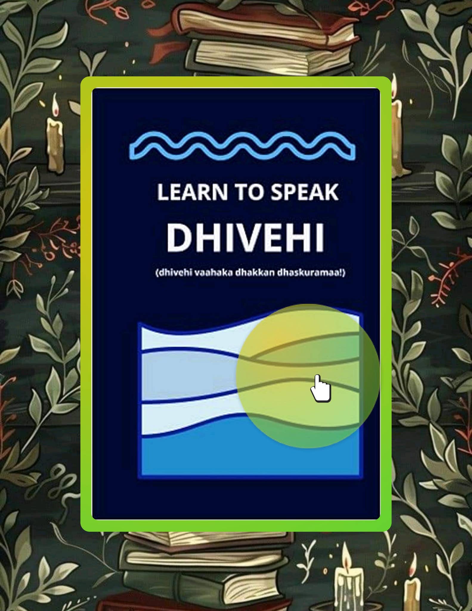 Ebook LEARN TO SPEAK DHIVEHI (MALDIVIAN) (planning a trip to the ...