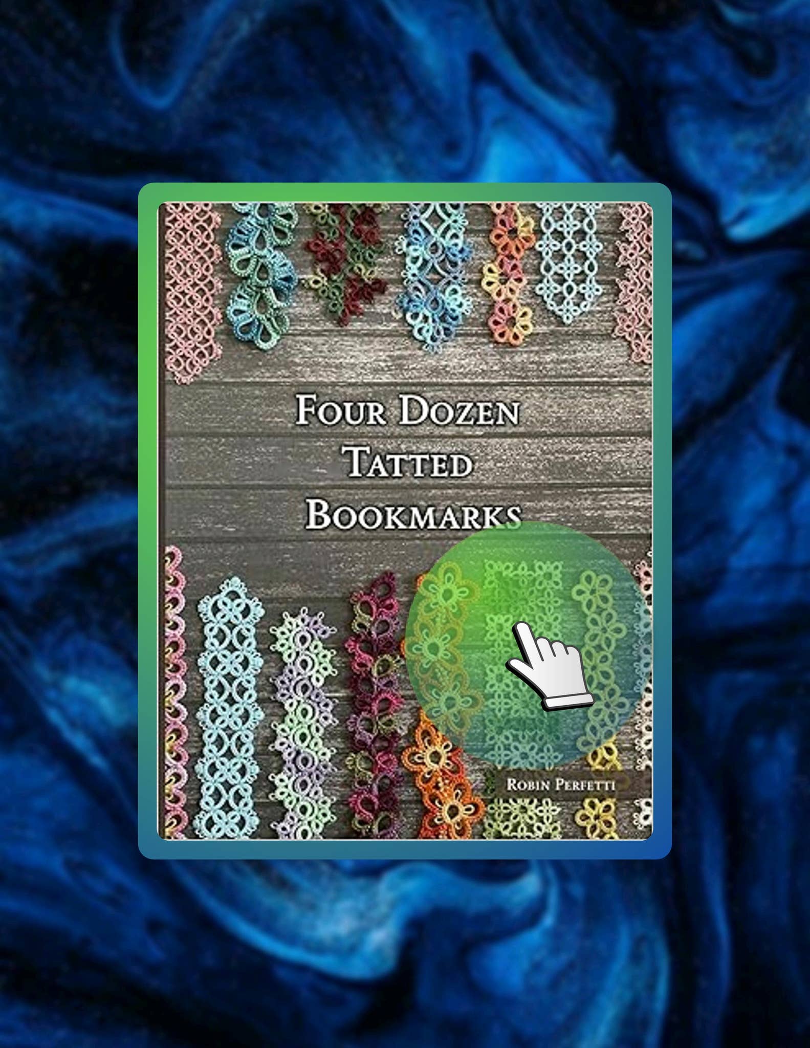 Immediate Read Four Dozen Tatted Bookmarks by Robin Perfetti by ...