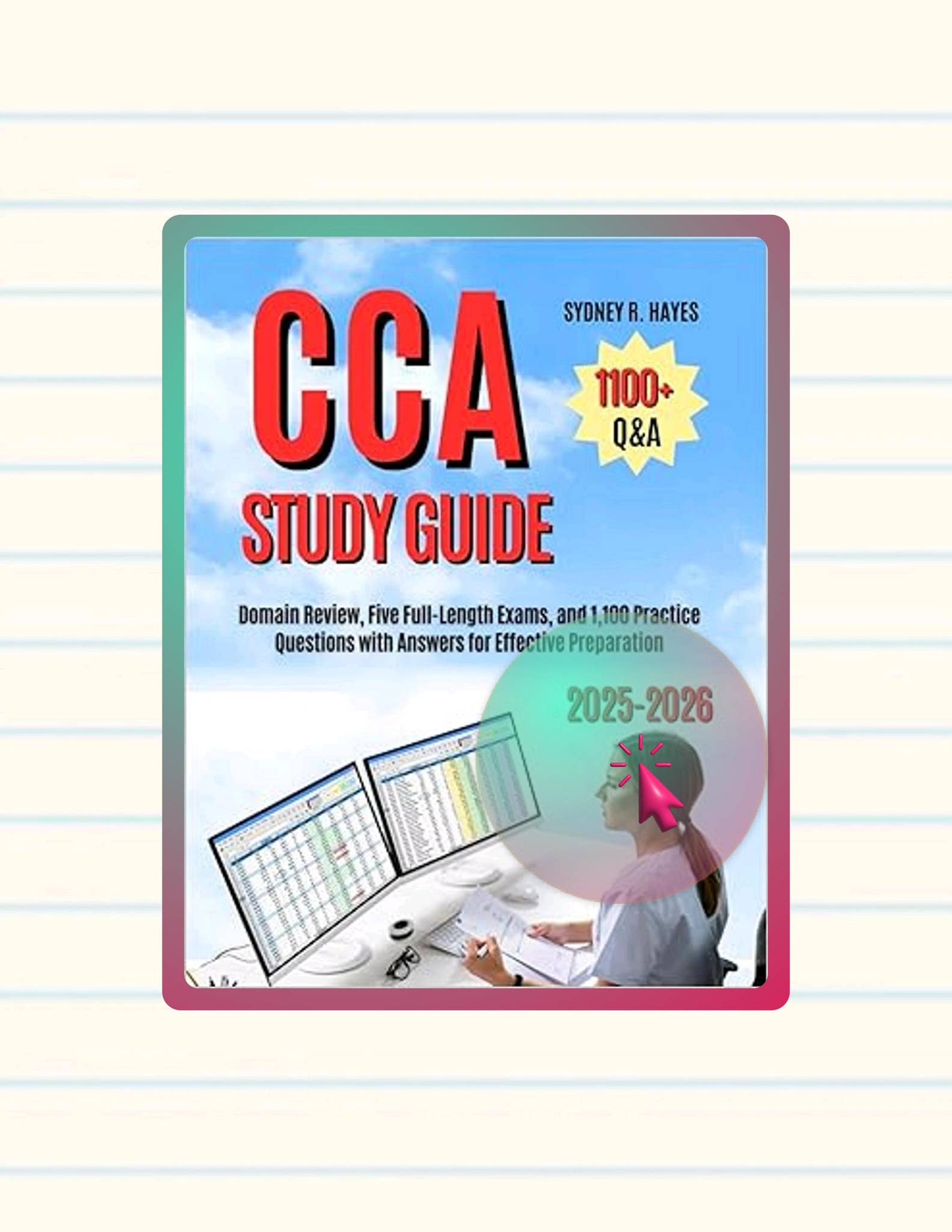 Fast Access CCA STUDY GUIDE 2025-2026: Domain Review, Five Full-Length ...