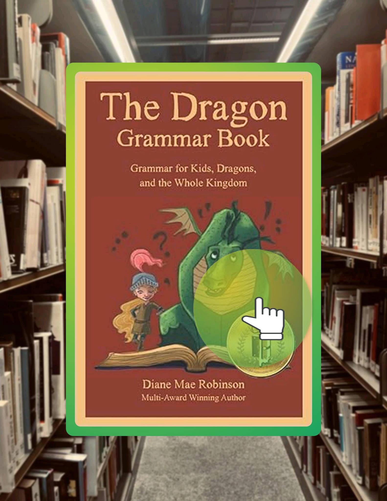Quick Read The Dragon Grammar Book: Grammar for Kids, Dragons, and the ...