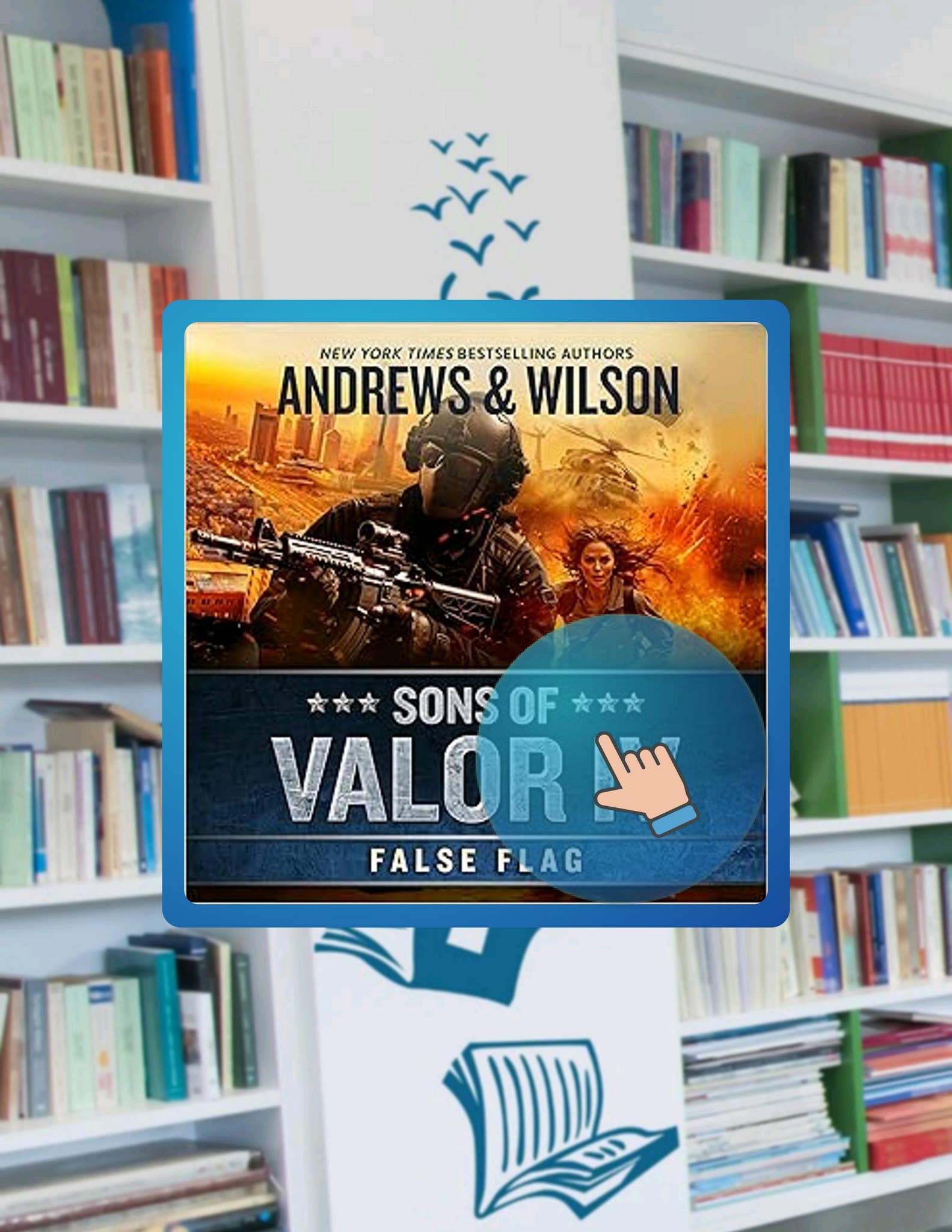 Digital Book Sons of Valor IV: False Flag: The Sons of Valor Series ...
