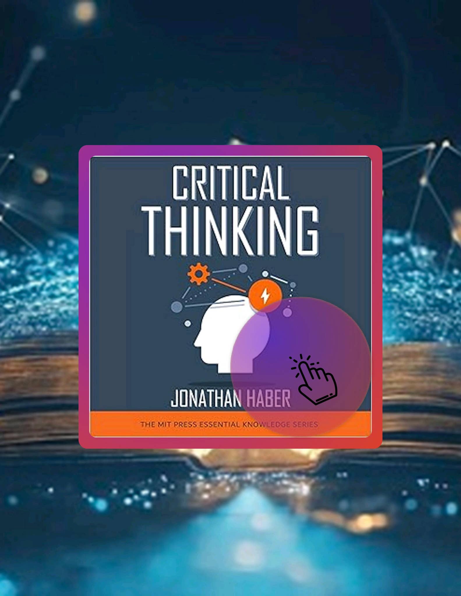 Ebook Version Critical Thinking: MIT Press Essential Knowledge Series ...