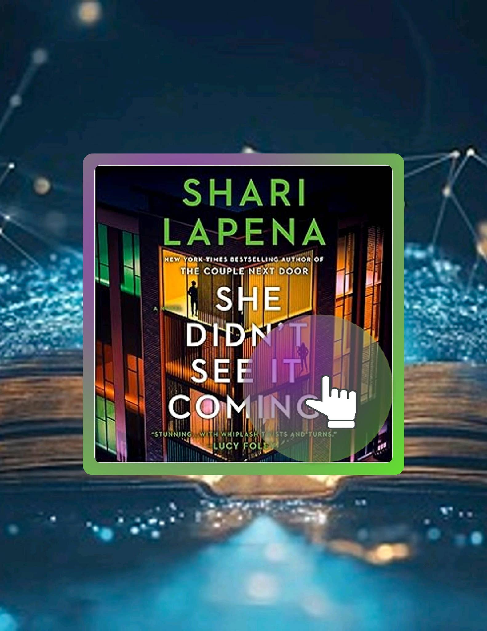 EBOOK She Didn't See It Coming: A Novel by Shari Lapena by ...
