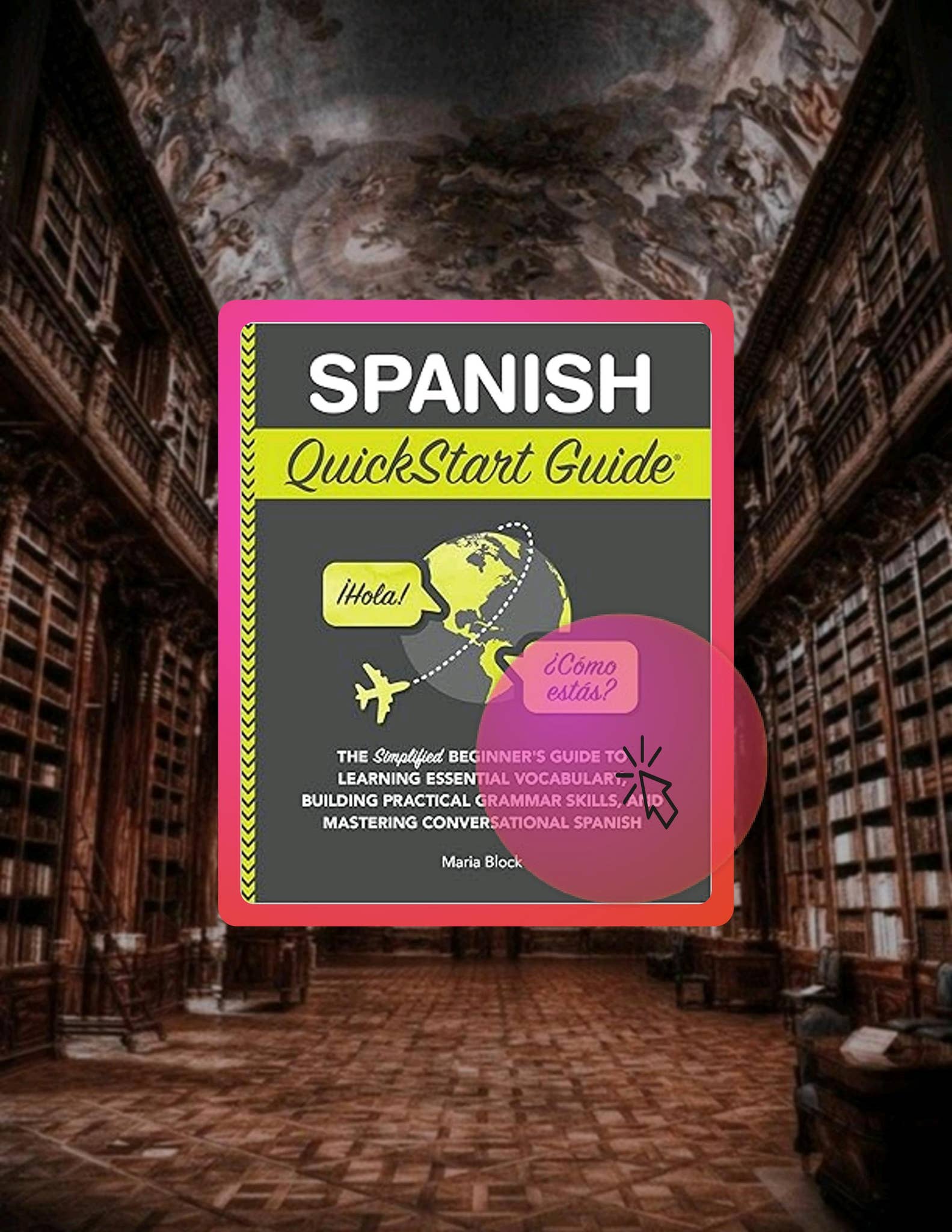 Ebook Version Spanish QuickStart Guide: The Simplified Beginner's Guide ...