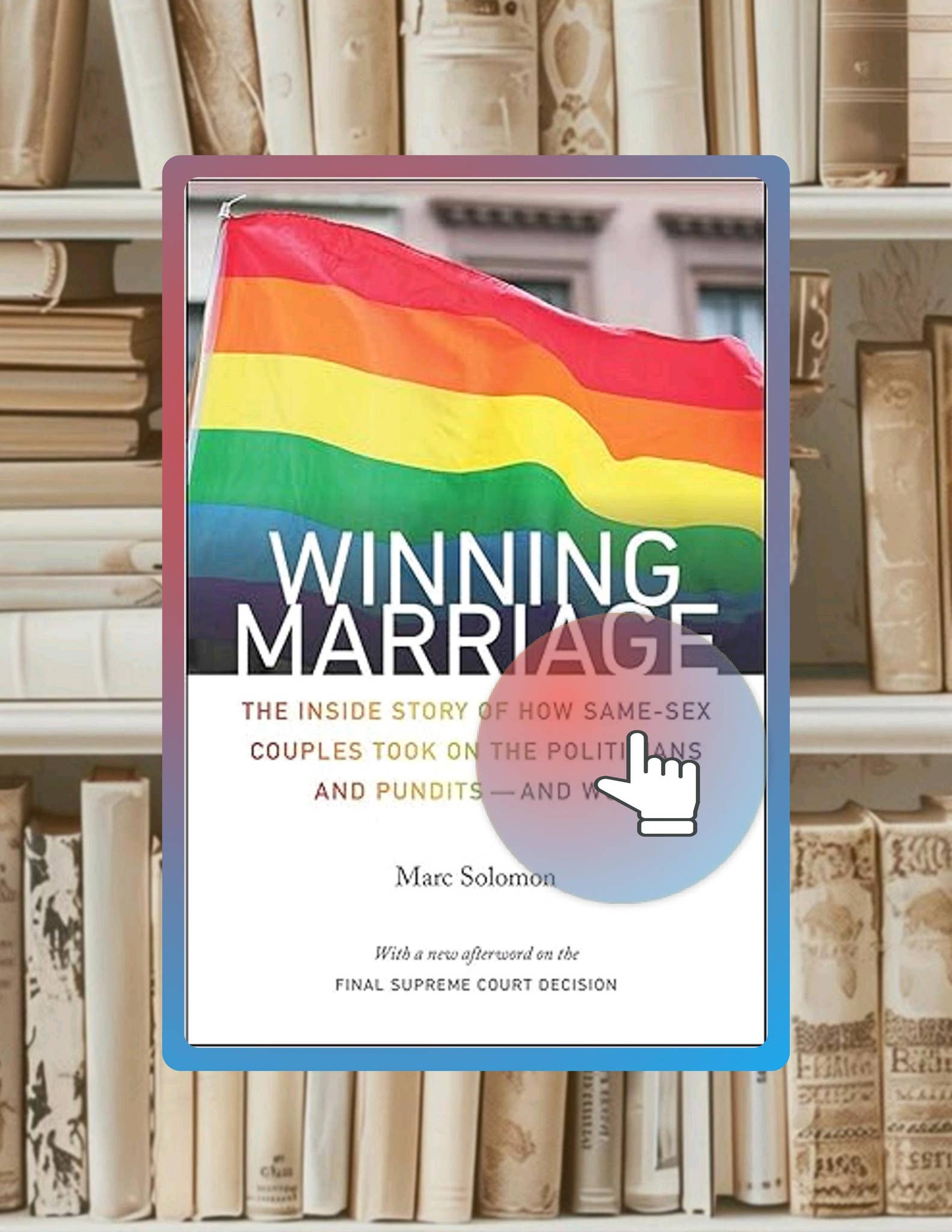 Ebook Winning Marriage: The Inside Story of How Same-Sex Couples Took ...