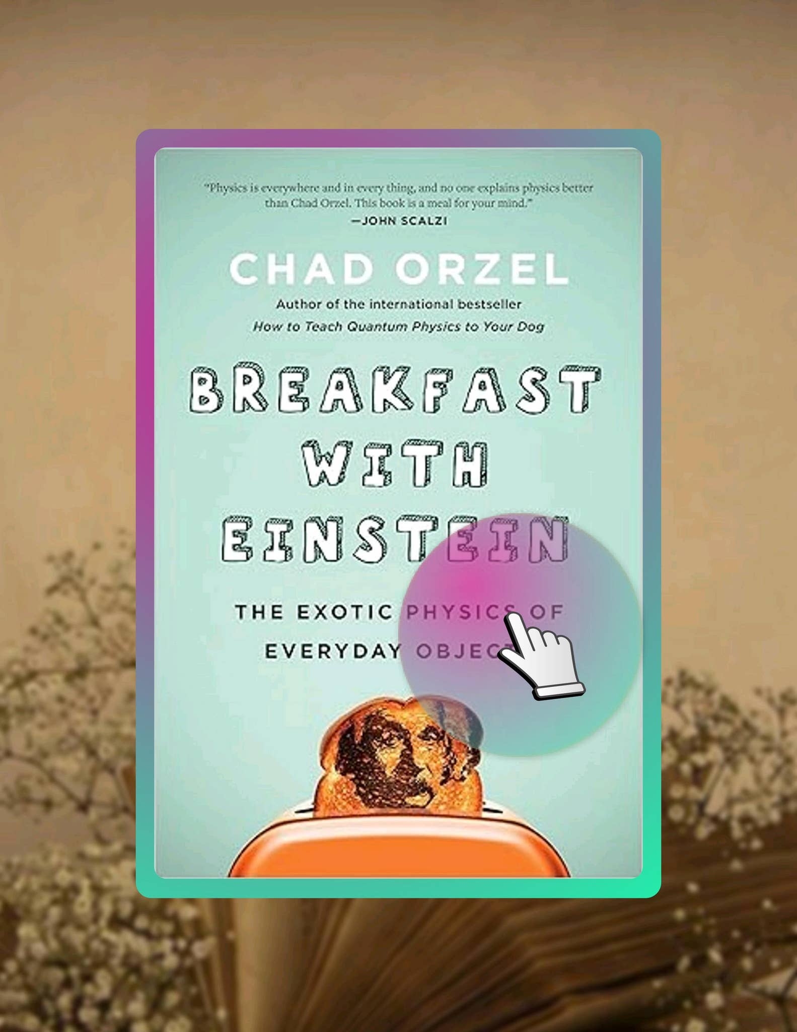 Ebook Version Breakfast with Einstein: The Exotic Physics of Everyday ...