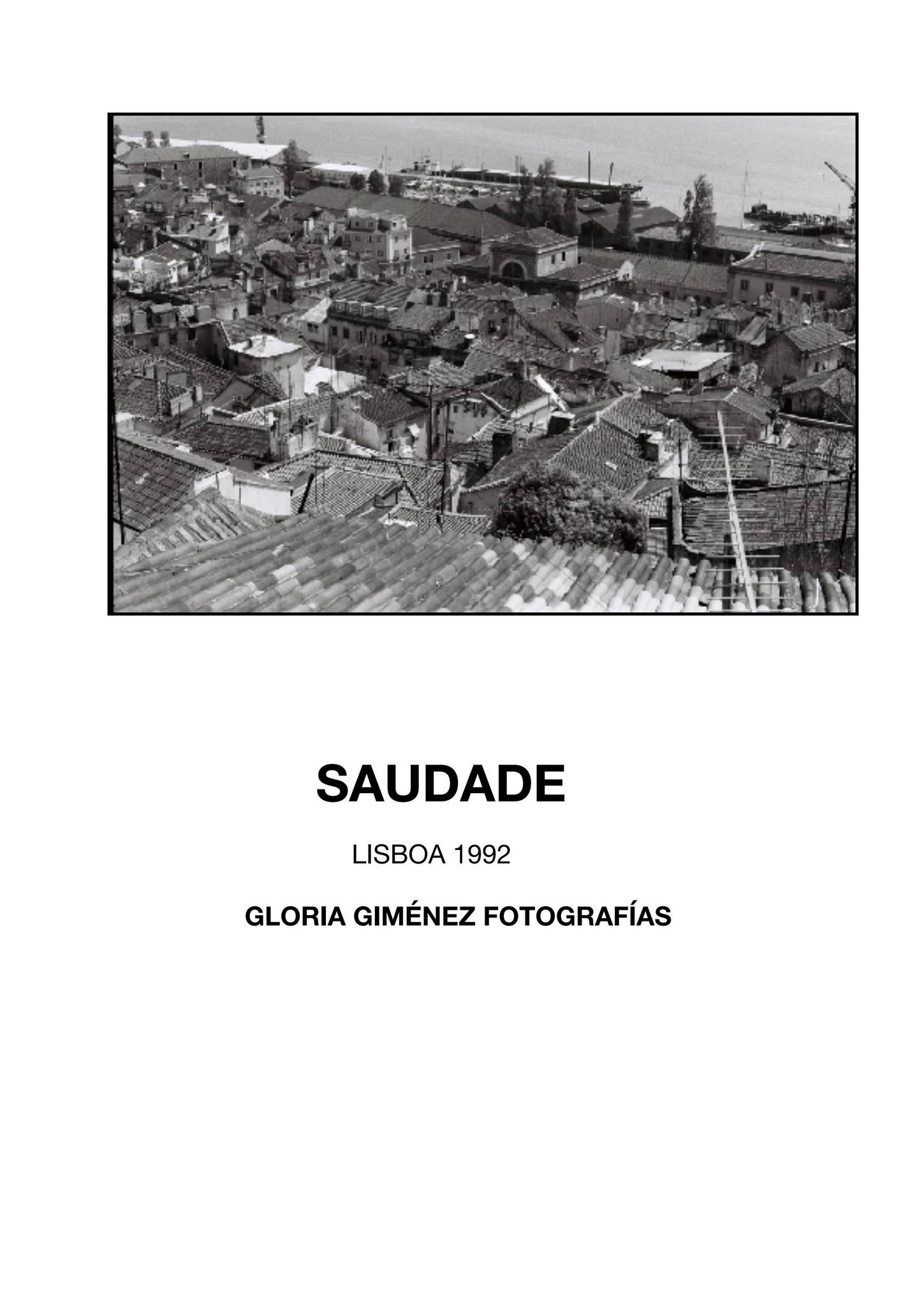 SAUDADE, LISBOA, 1992. ISSUU 2025 by Gloria Giménez PHOTOGRAPHY ART - Issuu