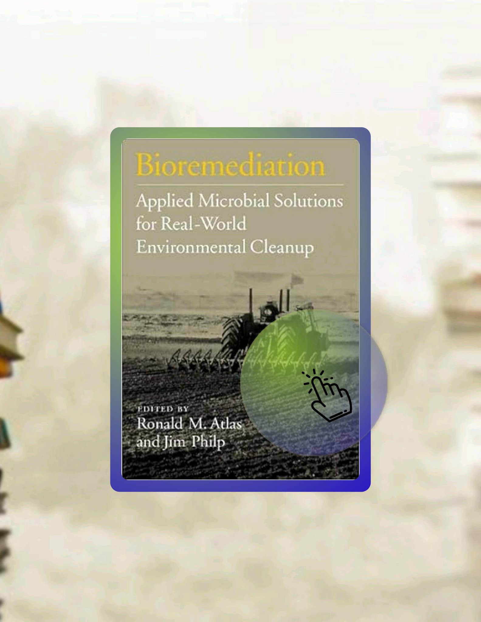 Start Reading Bioremediation: Applied Microbial Solutions for Real ...