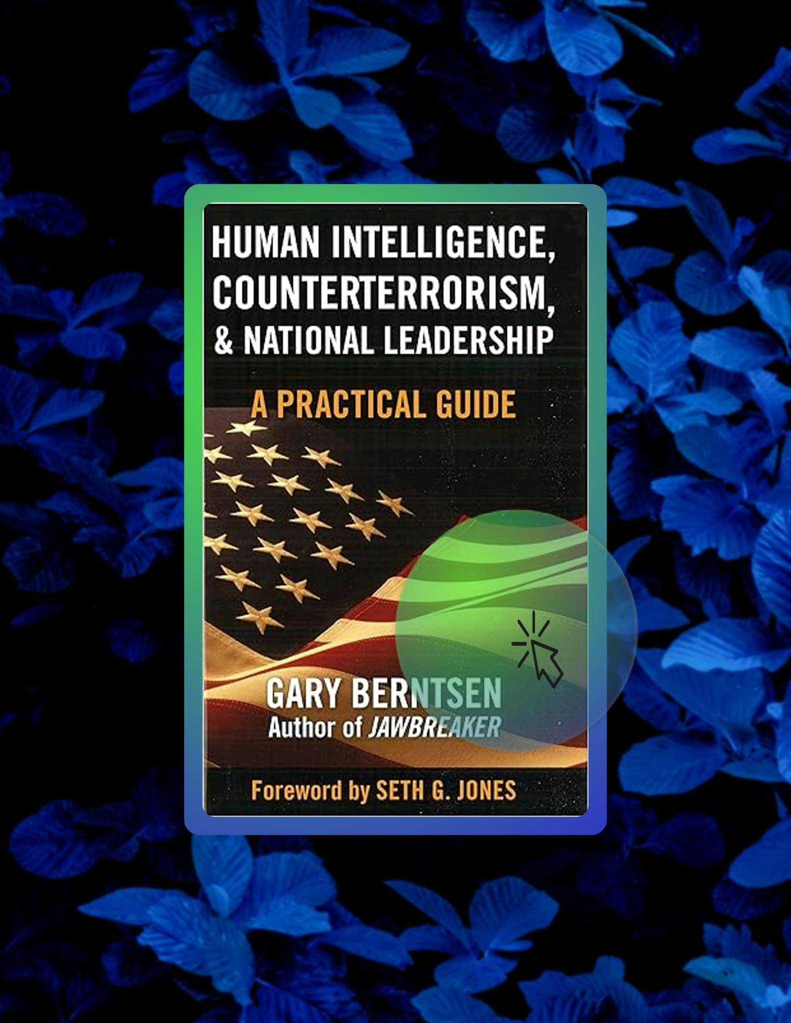 Ebook Human Intelligence, Counterterrorism, and National Leadership: A ...