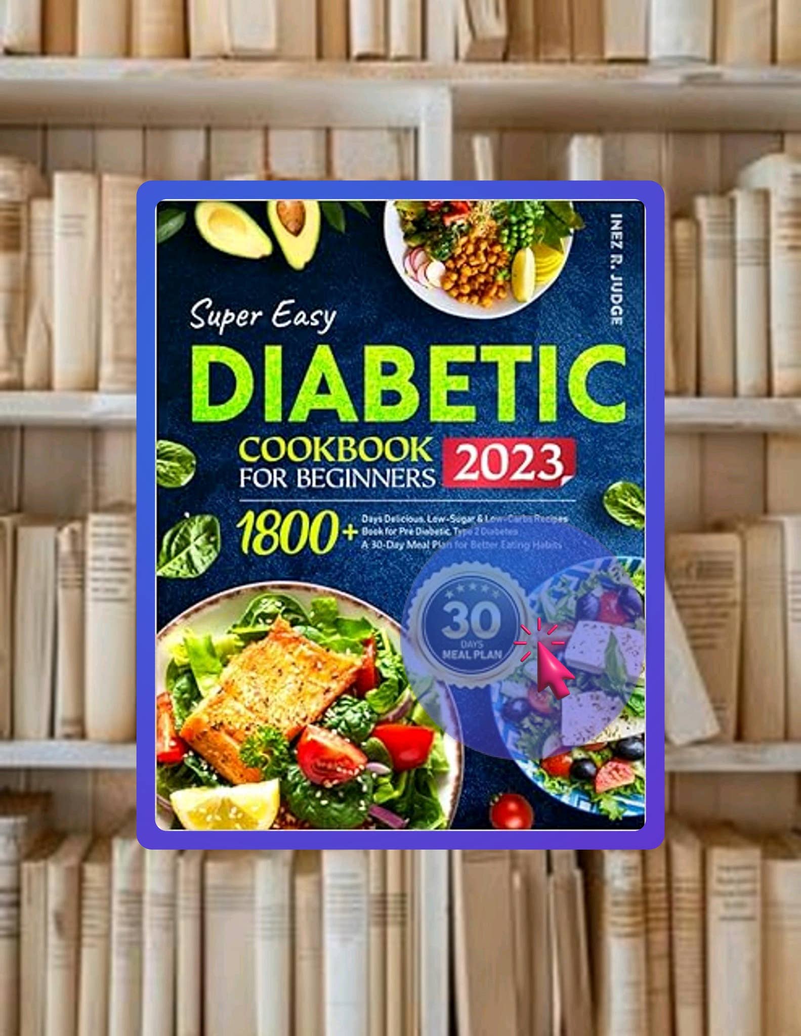 EBOOK Super Easy Diabetic Cookbook for Beginners: 1800+ Days Delicious ...