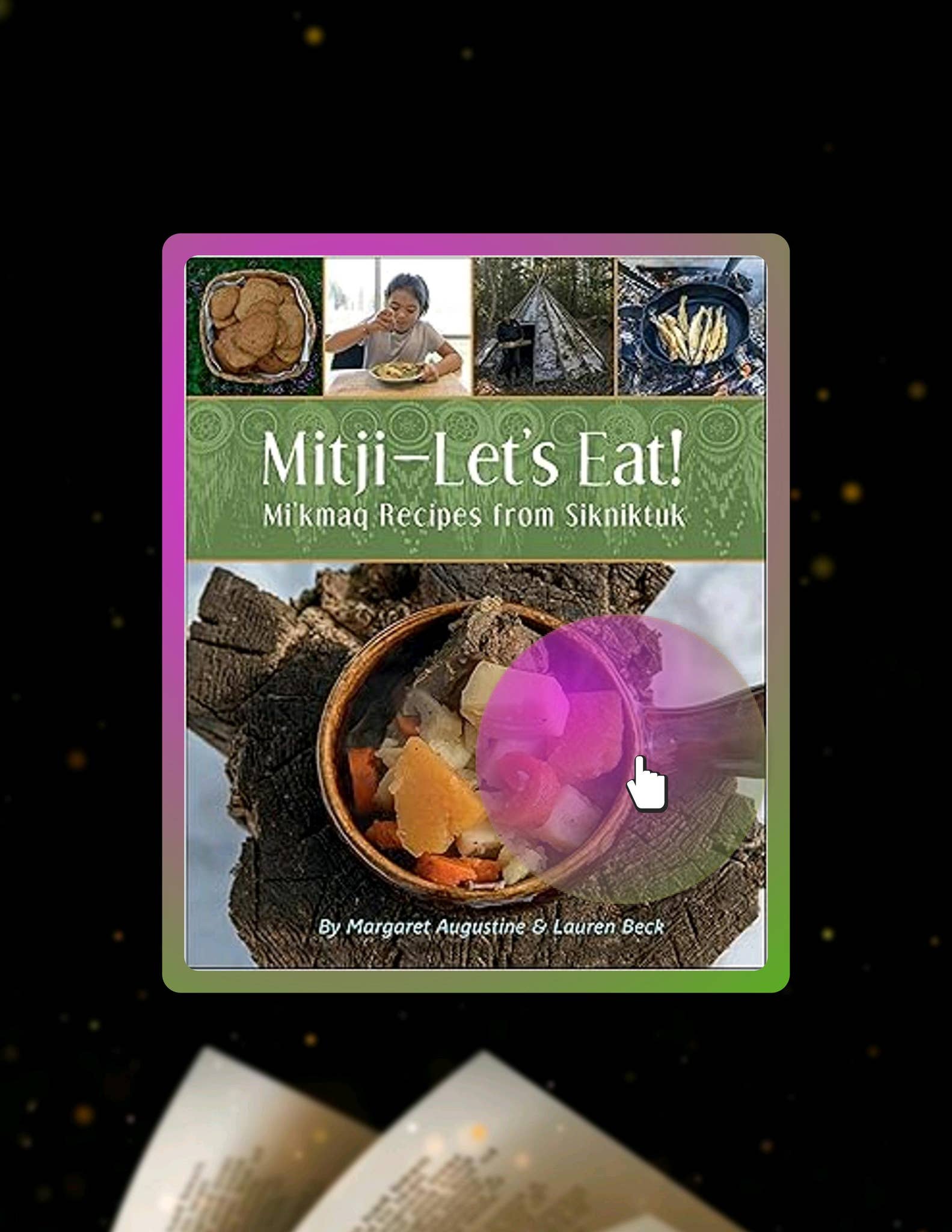 Grab Ebook Mitji–Let's Eat!: Mi'kmaq Recipes from Sikniktuk by Margaret ...