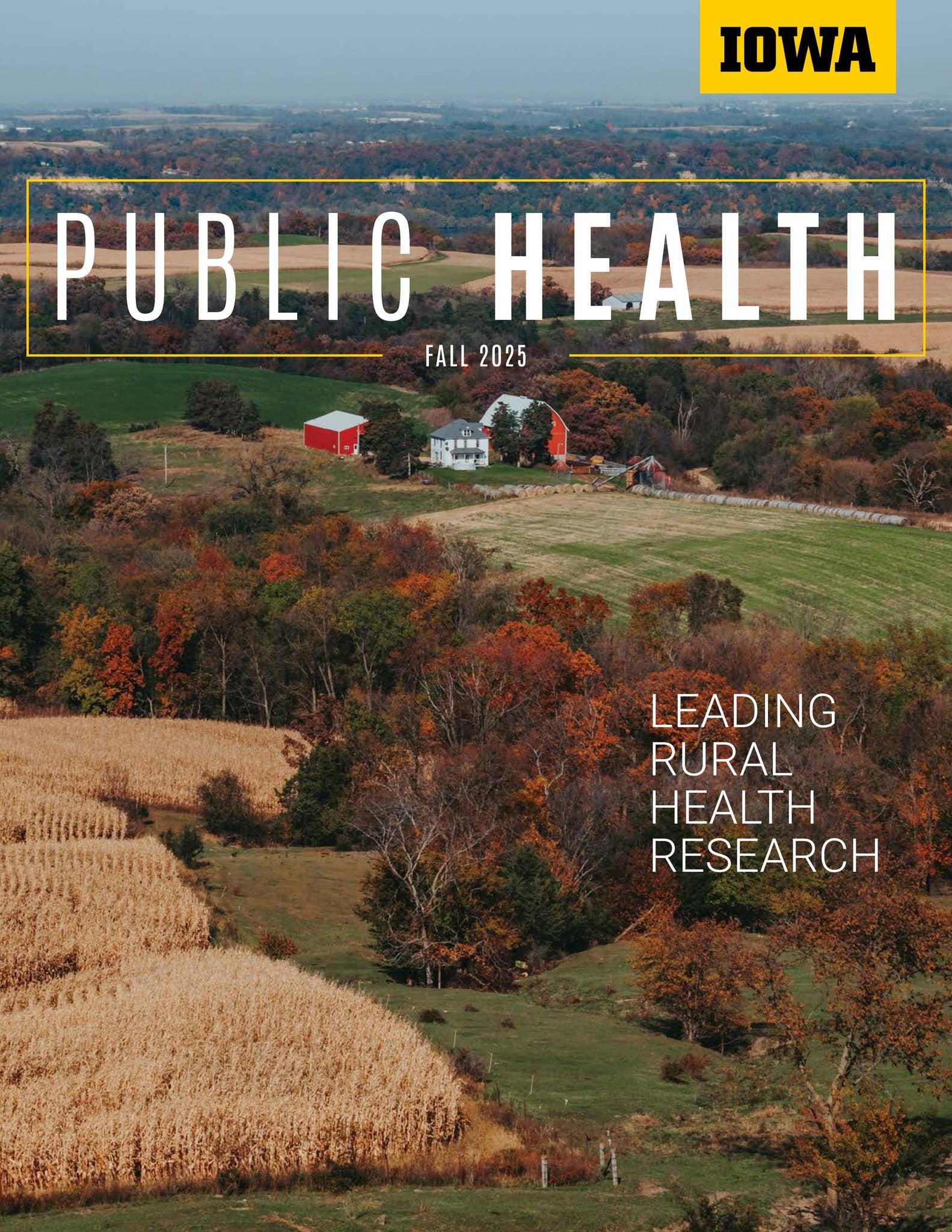 Iowa Public Health Magazine Fall 2025 by University of Iowa College of ...