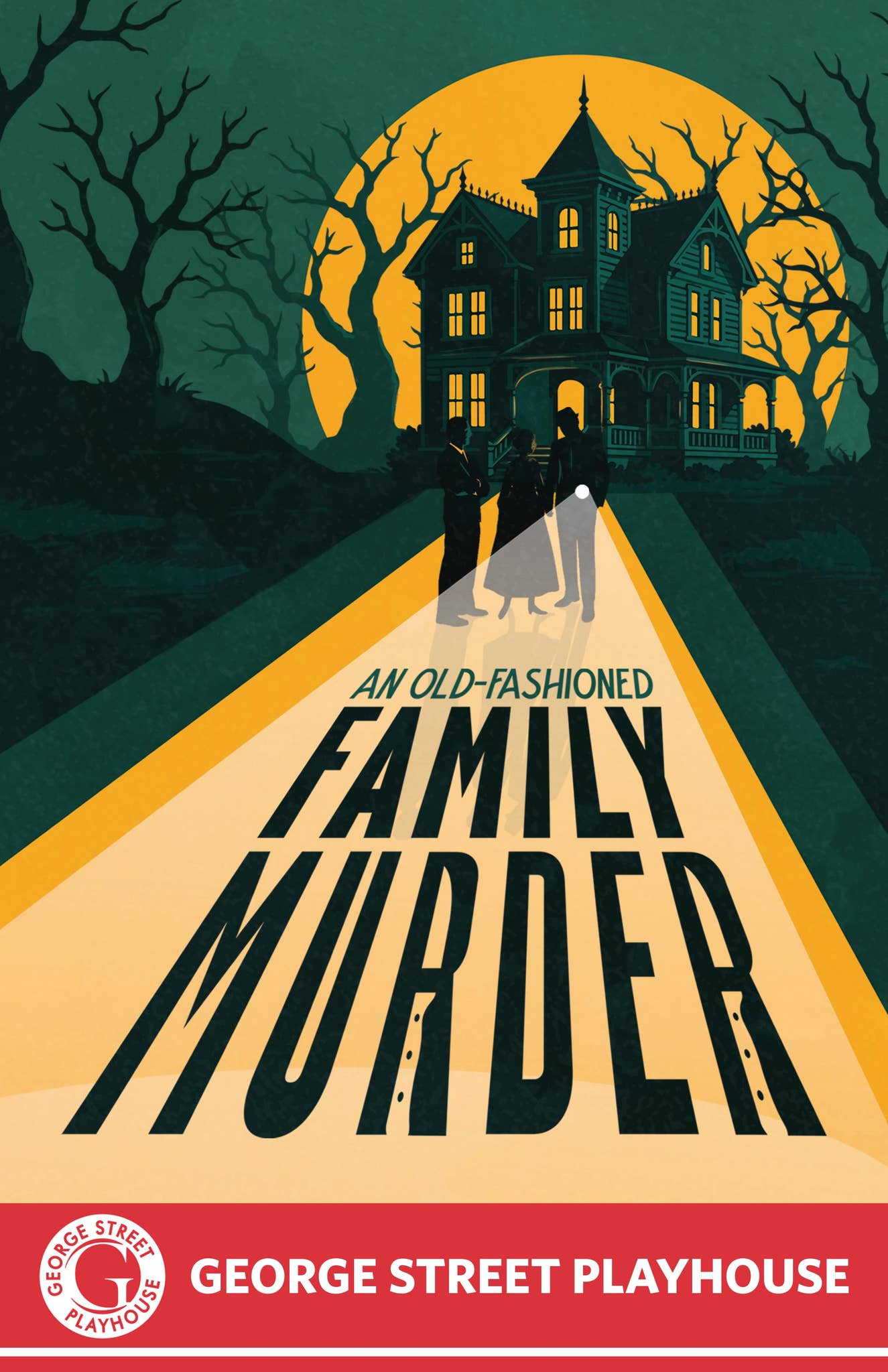 An OId-Fashioned Family Murder Digital Program by George Street ...