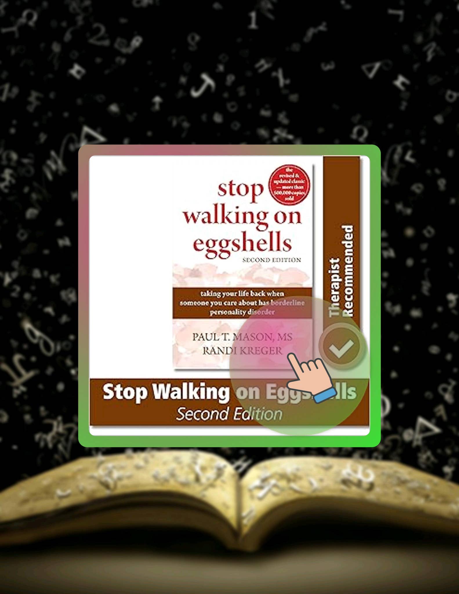 Start Reading Stop Walking on Eggshells: Taking Your Life Back When Someone You Care About Has ...